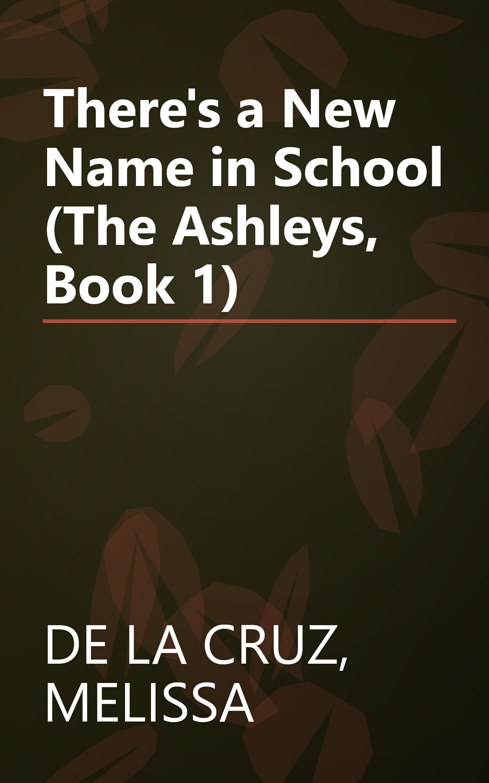 There's a New Name in School (The Ashleys, Book 1) book cover