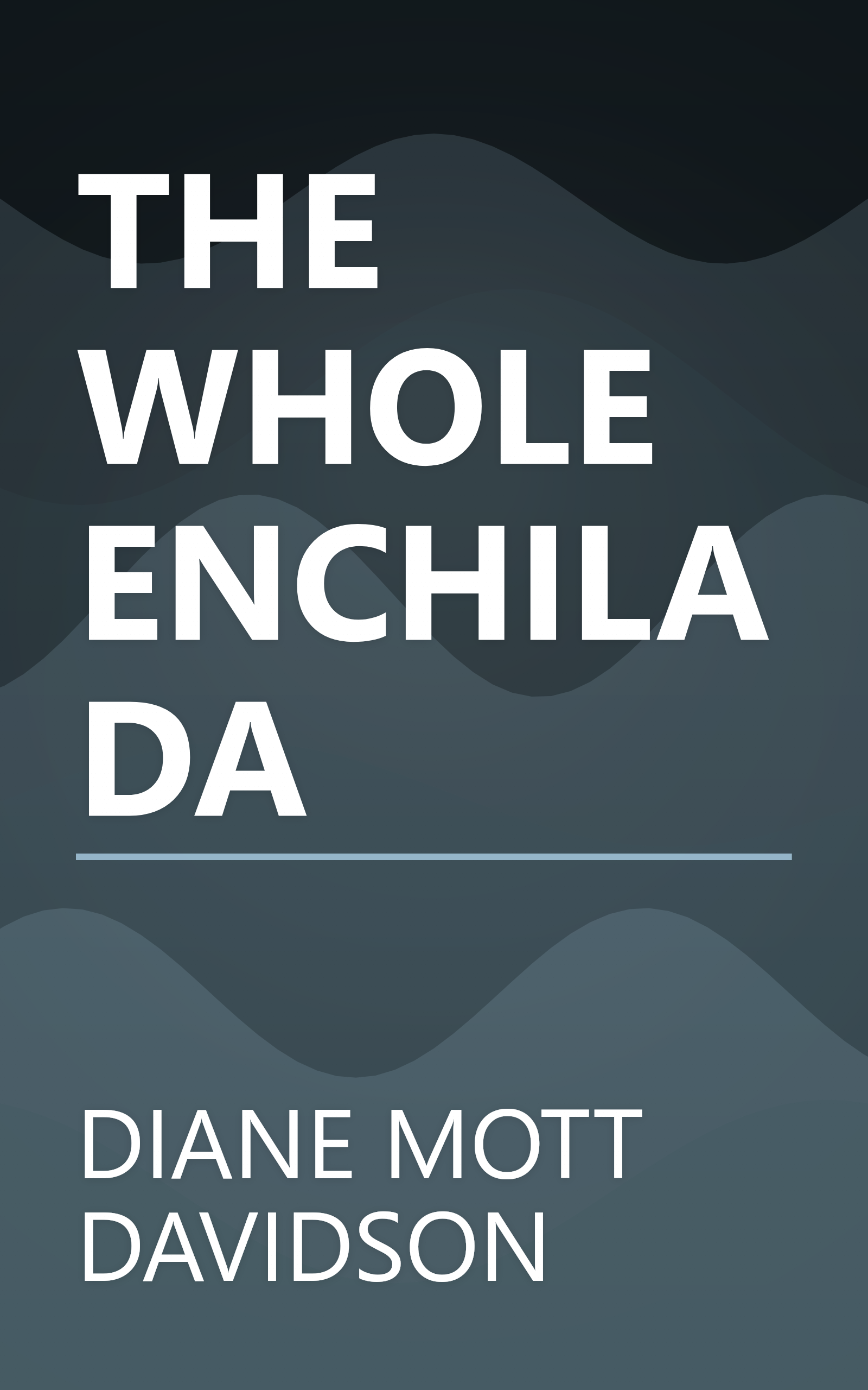 THE WHOLE ENCHILADA book cover