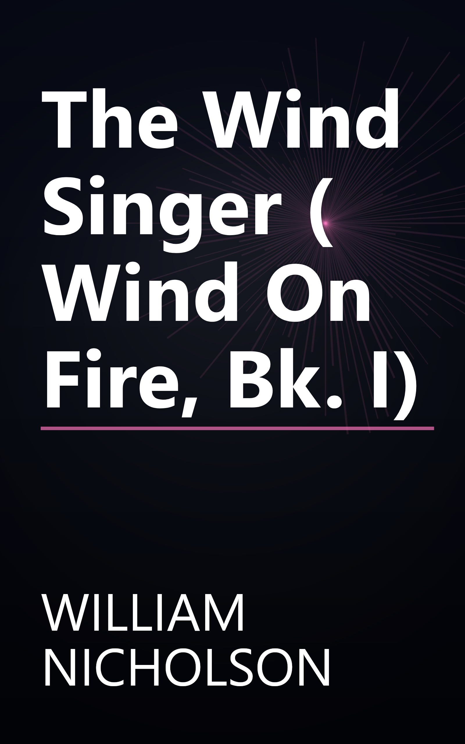 The Wind Singer ( Wind On Fire, Bk. I) book cover