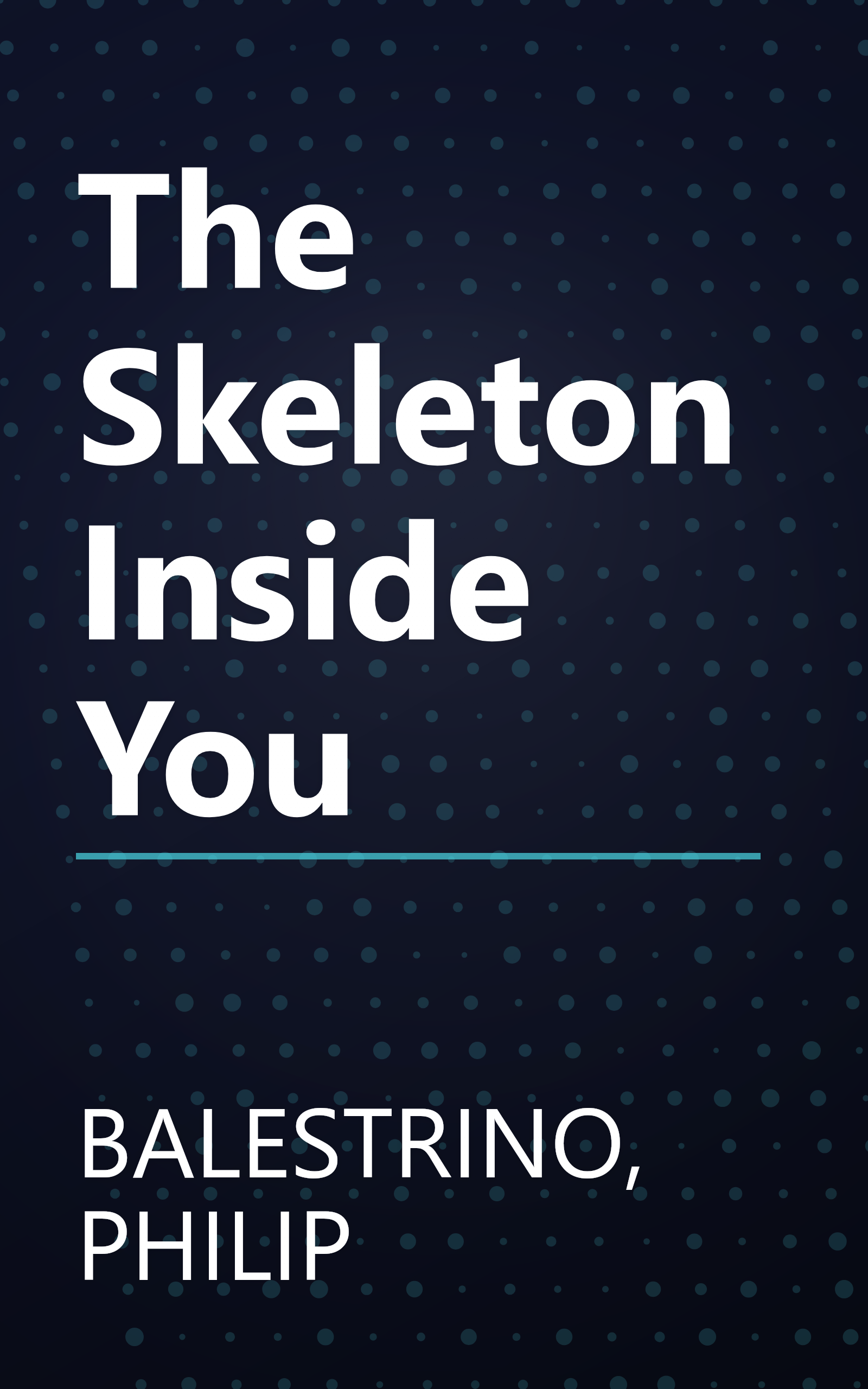 The Skeleton Inside You book cover