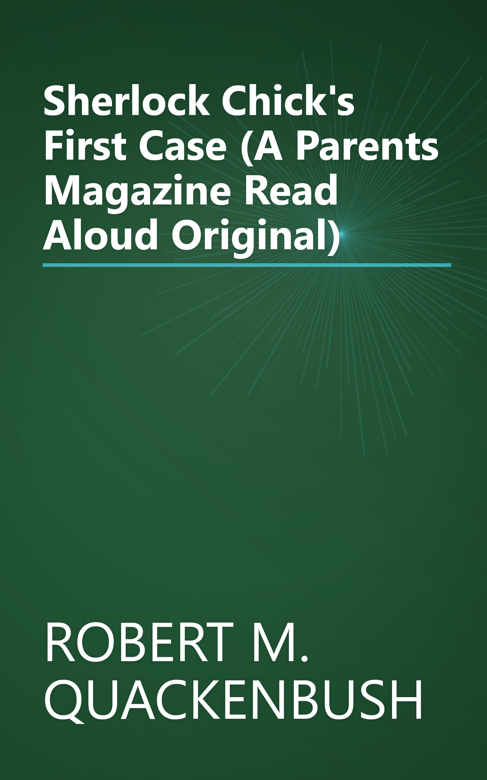 Sherlock Chick's First Case (A Parents Magazine Read Aloud Original) book cover