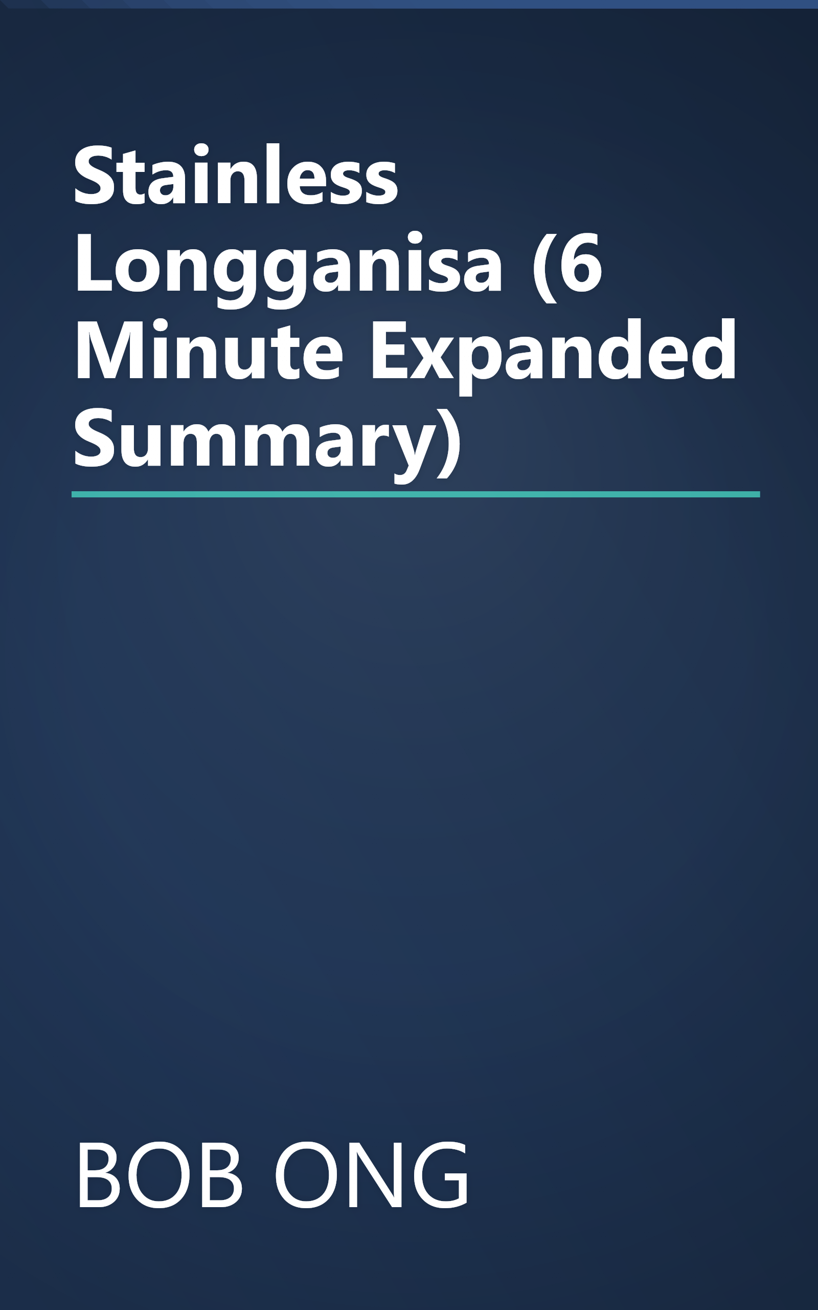 Stainless Longganisa (6 Minute   Expanded Summary) book cover