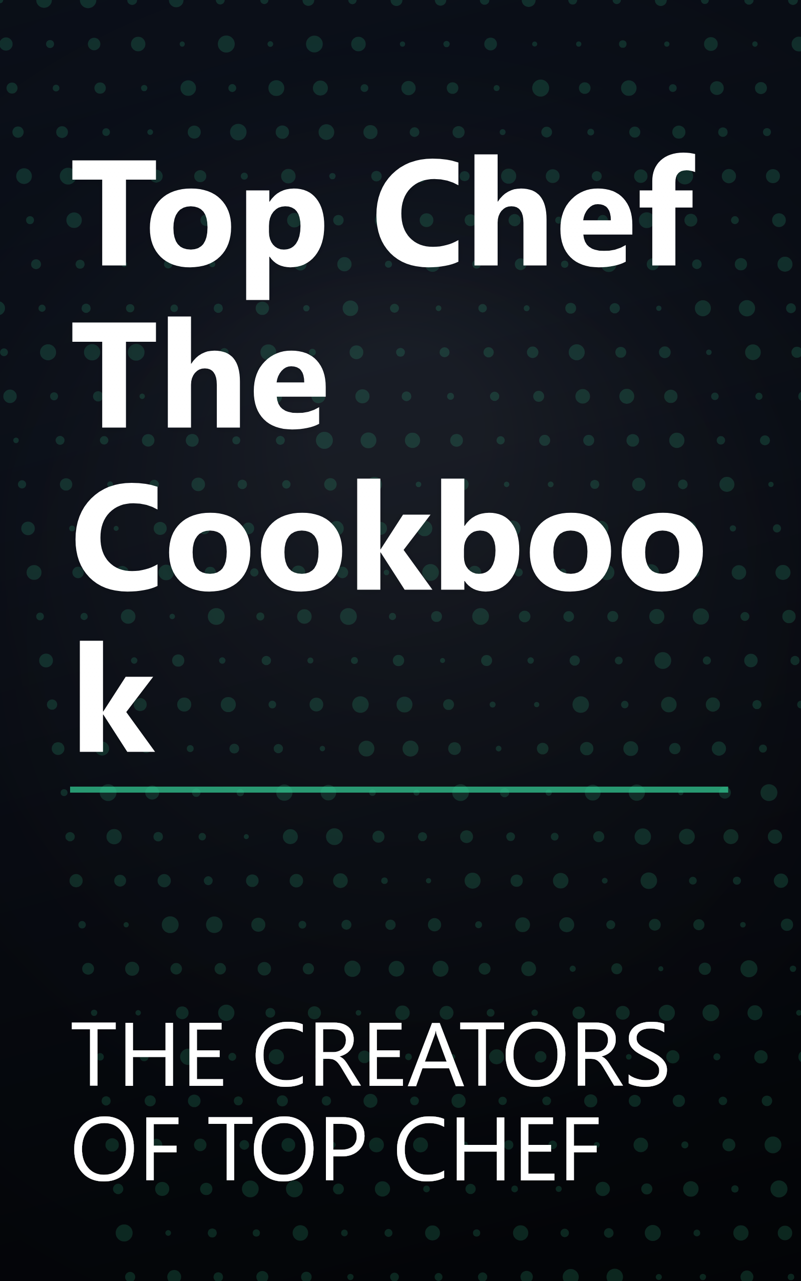 Top Chef The Cookbook book cover
