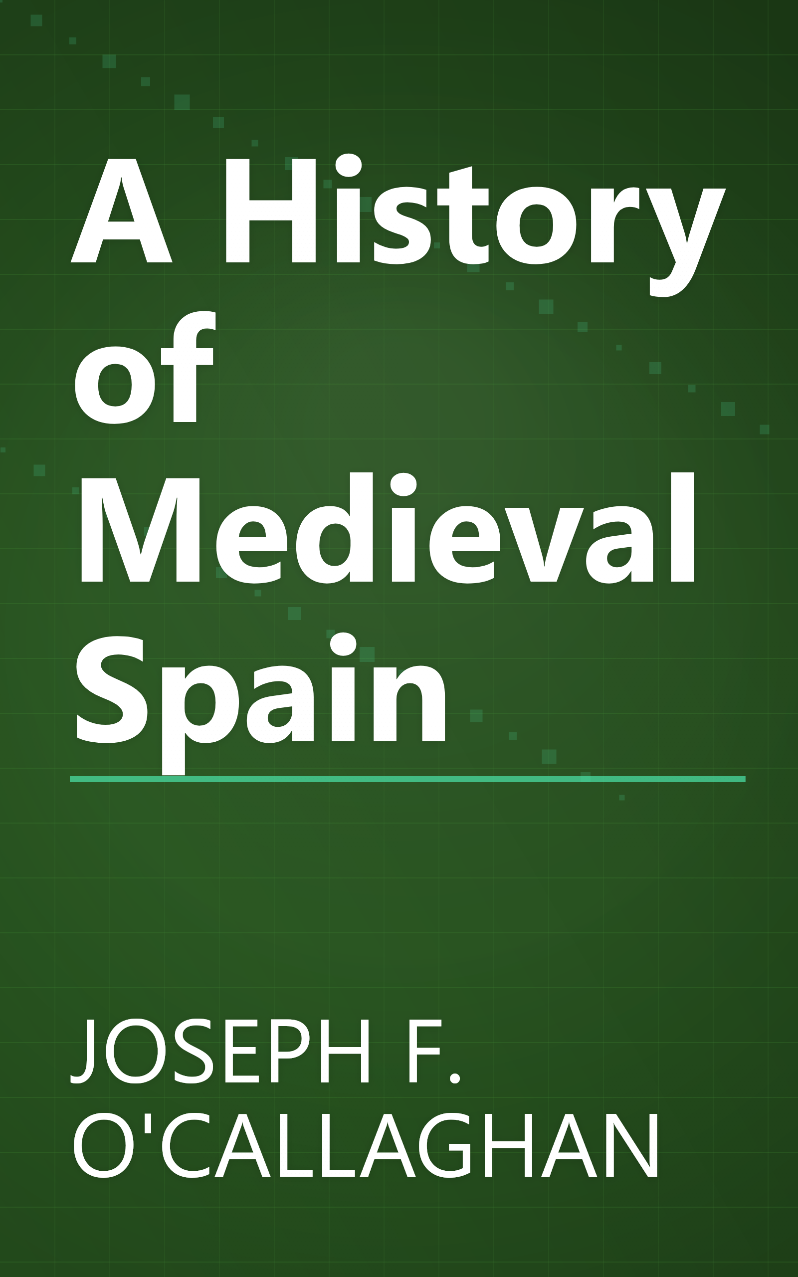A History of Medieval Spain book cover