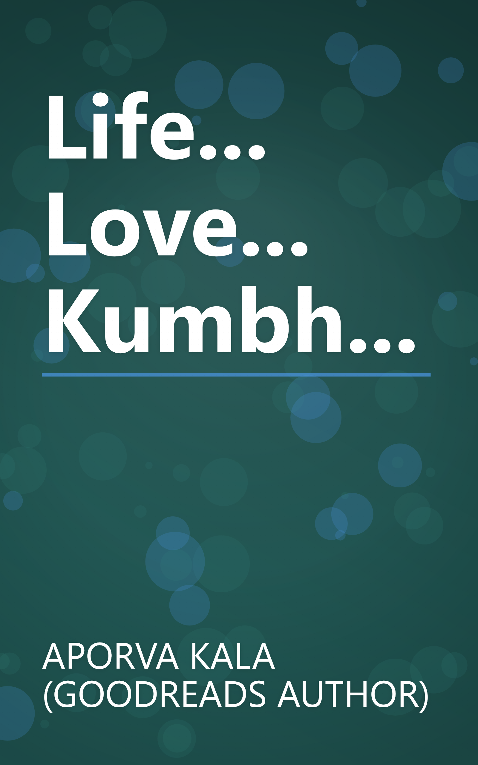 Life... Love... Kumbh... book cover