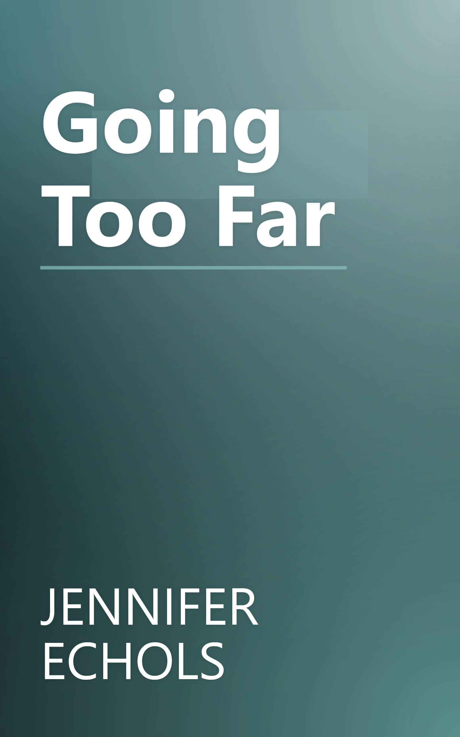 Going Too Far book cover