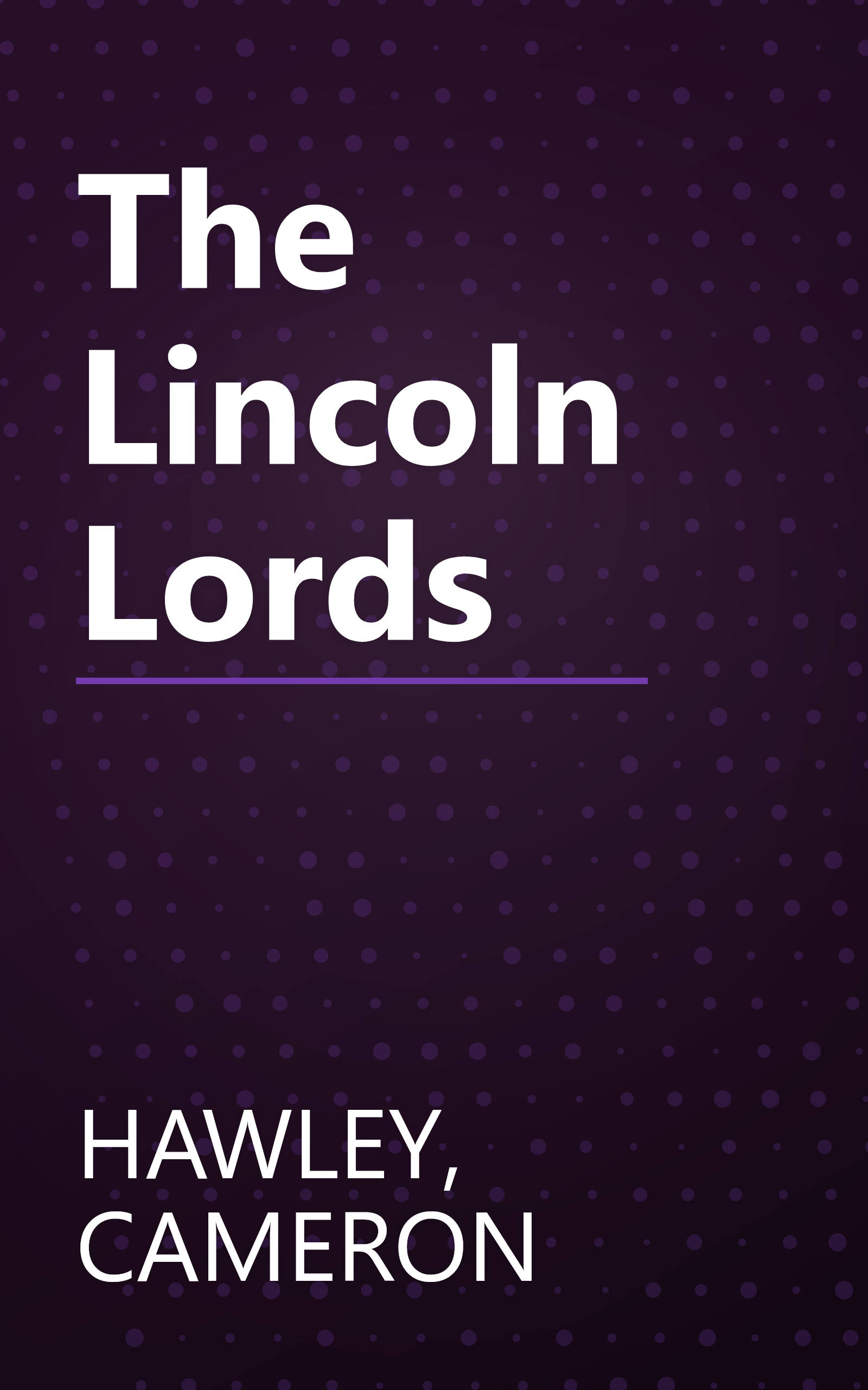 The Lincoln Lords book cover