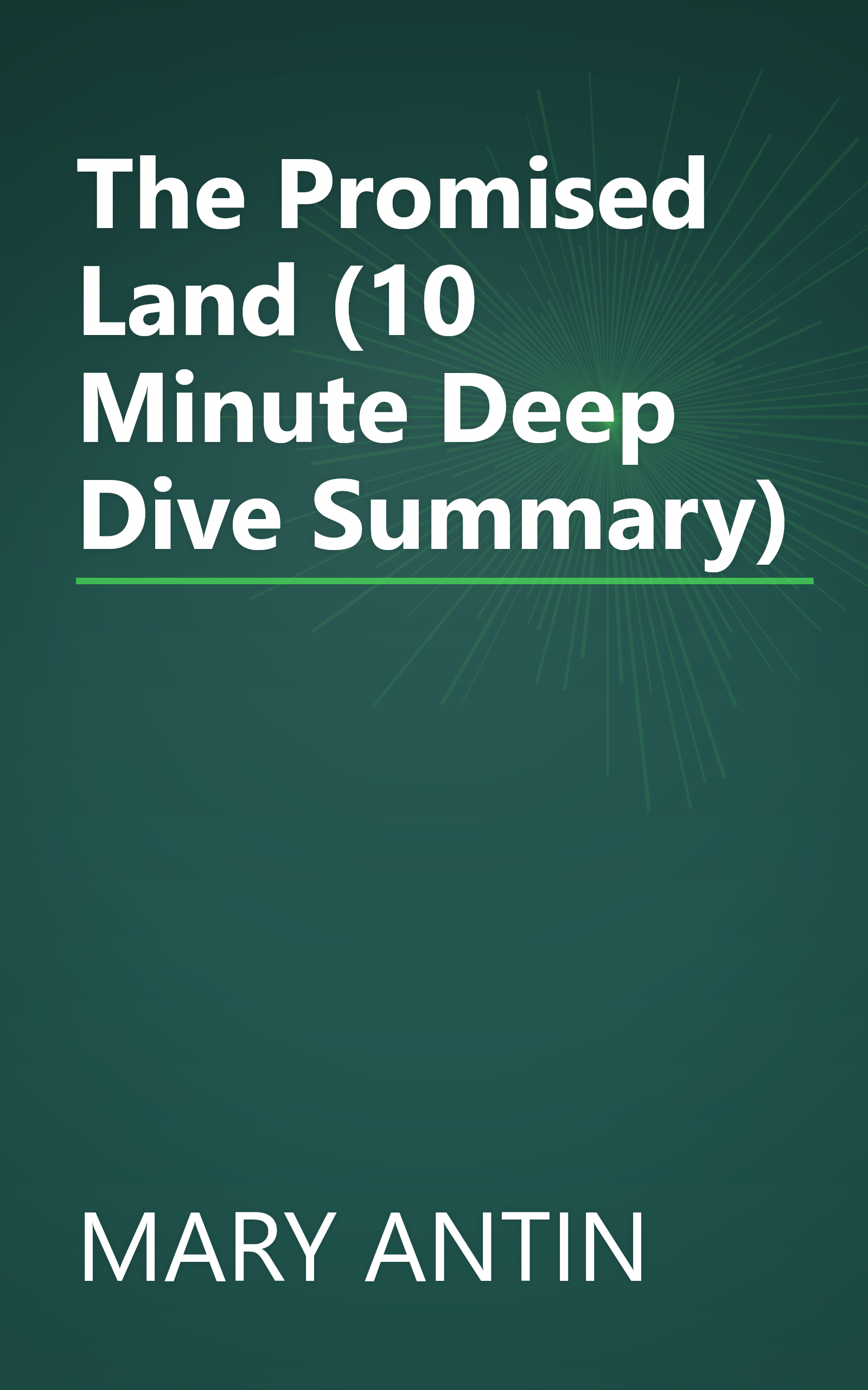 The Promised Land (10 Minute   Deep Dive Summary) book cover