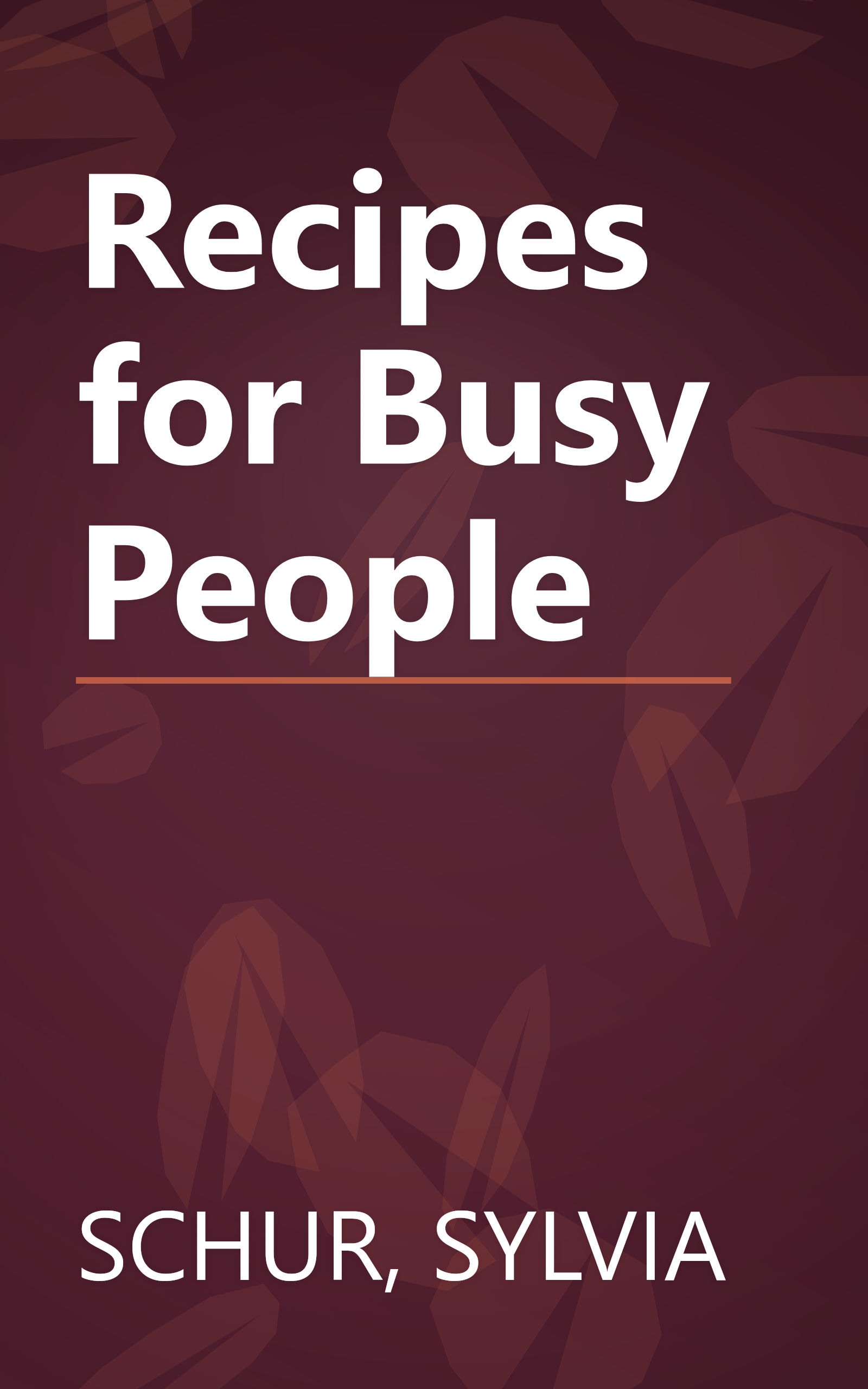Recipes for Busy People book cover