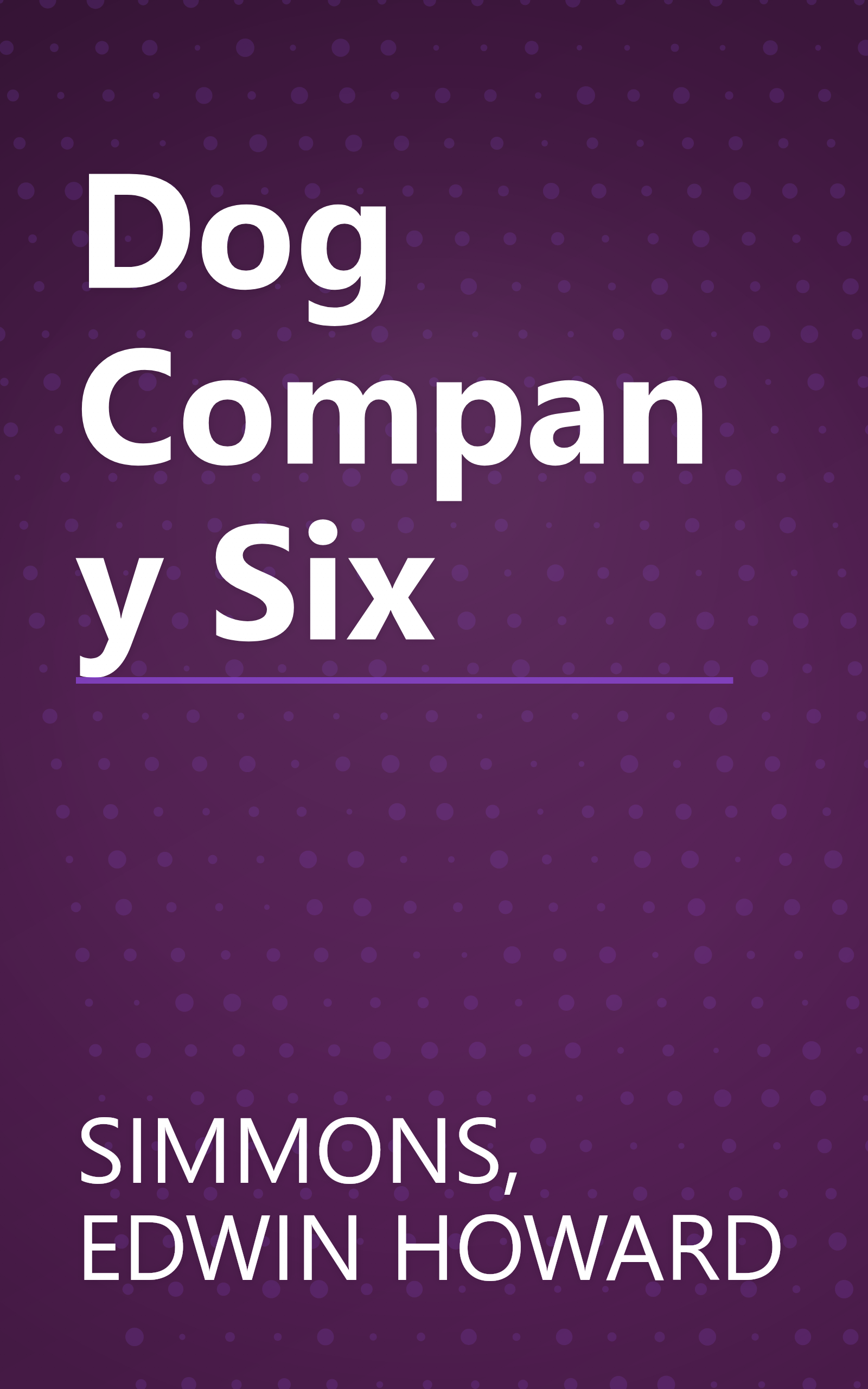 Dog Company Six book cover