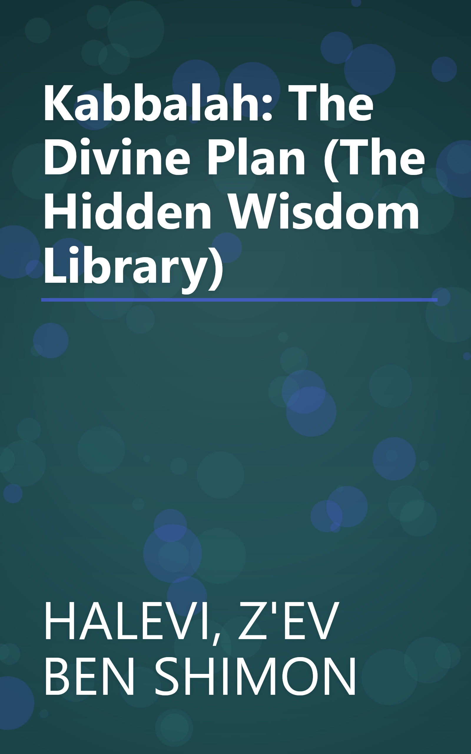 Kabbalah: The Divine Plan (The Hidden Wisdom Library) book cover