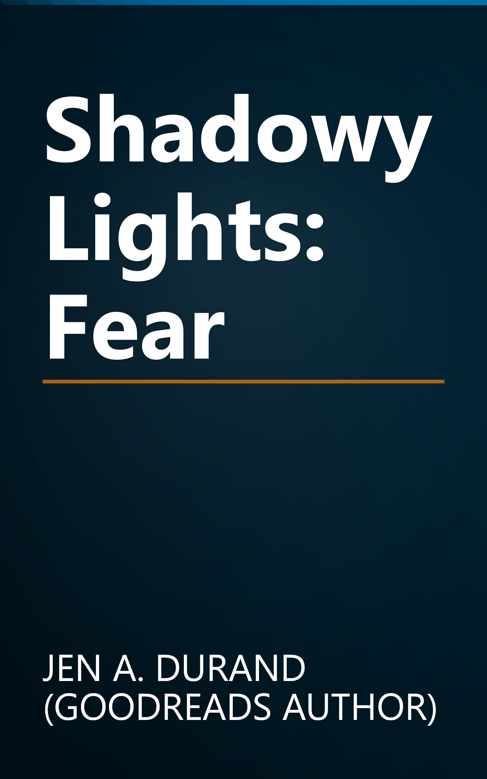 Shadowy Lights: Fear book cover
