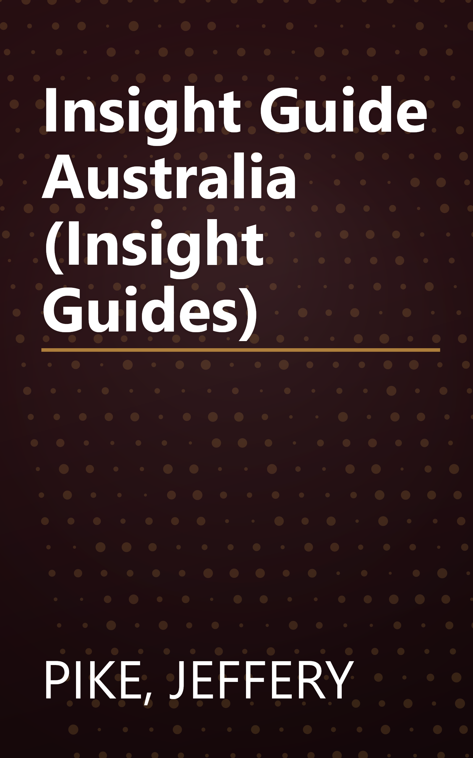 Insight Guide Australia (Insight Guides) book cover