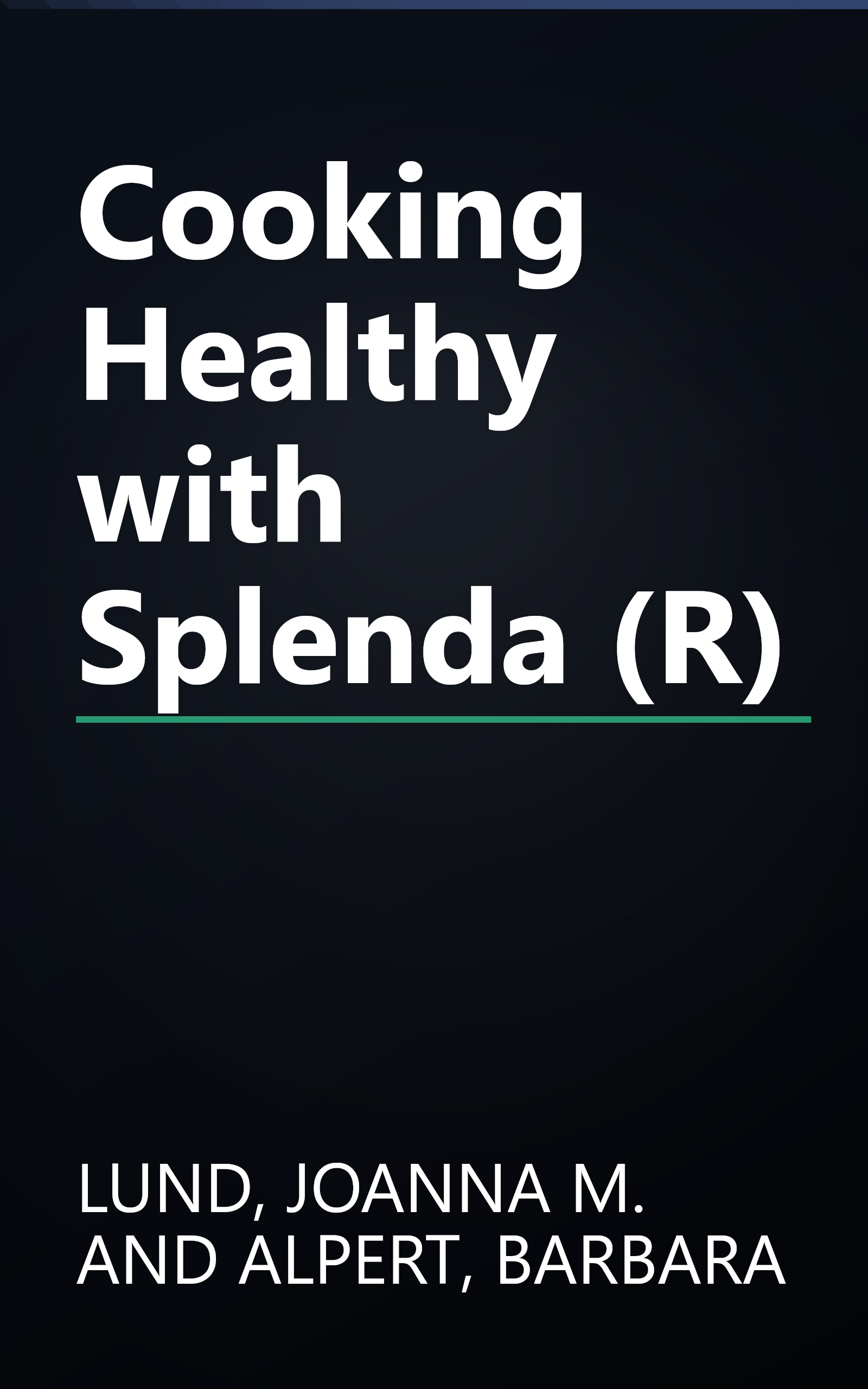 Cooking Healthy with Splenda (R) book cover
