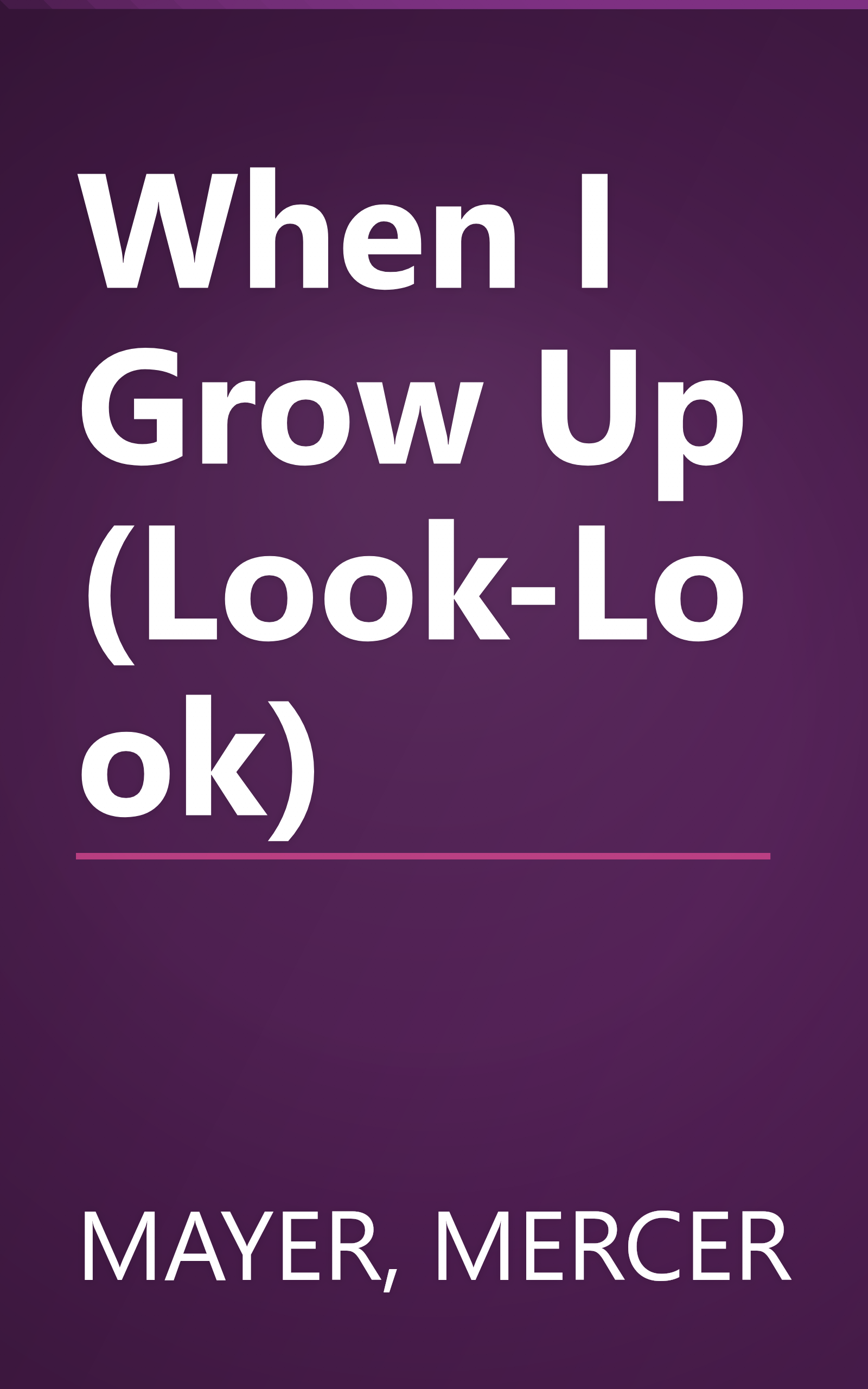 When I Grow Up (Look-Look) book cover