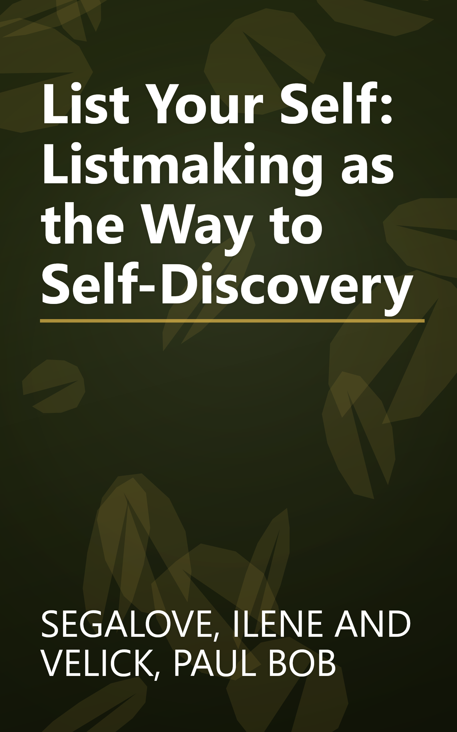 List Your Self: Listmaking as the Way to Self-Discovery book cover