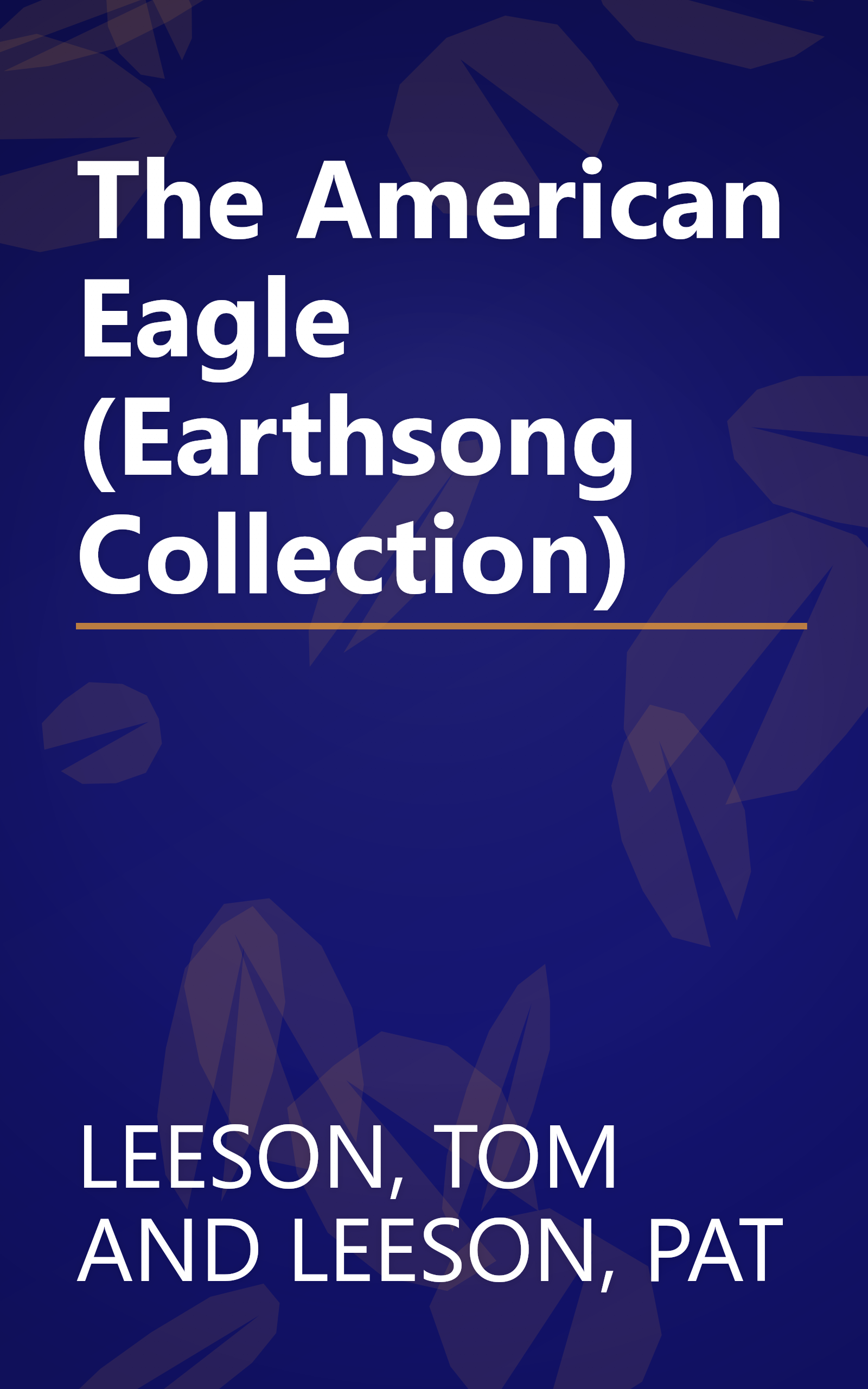 The American Eagle (Earthsong Collection) book cover