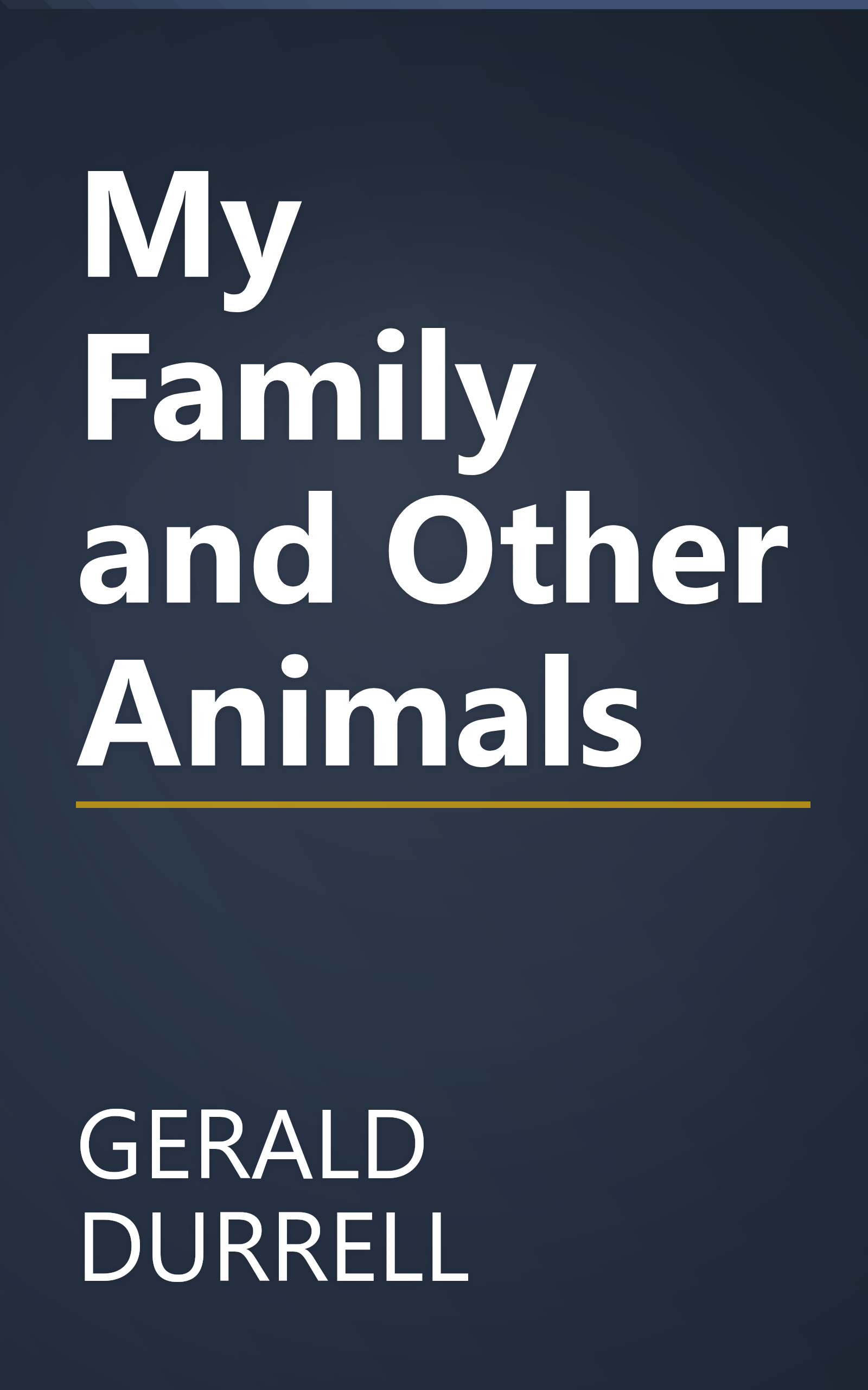 My Family and Other Animals book cover
