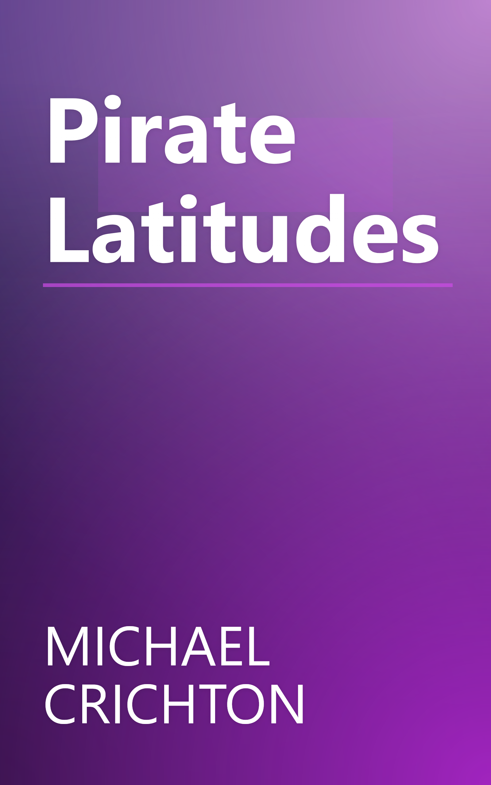Pirate Latitudes book cover