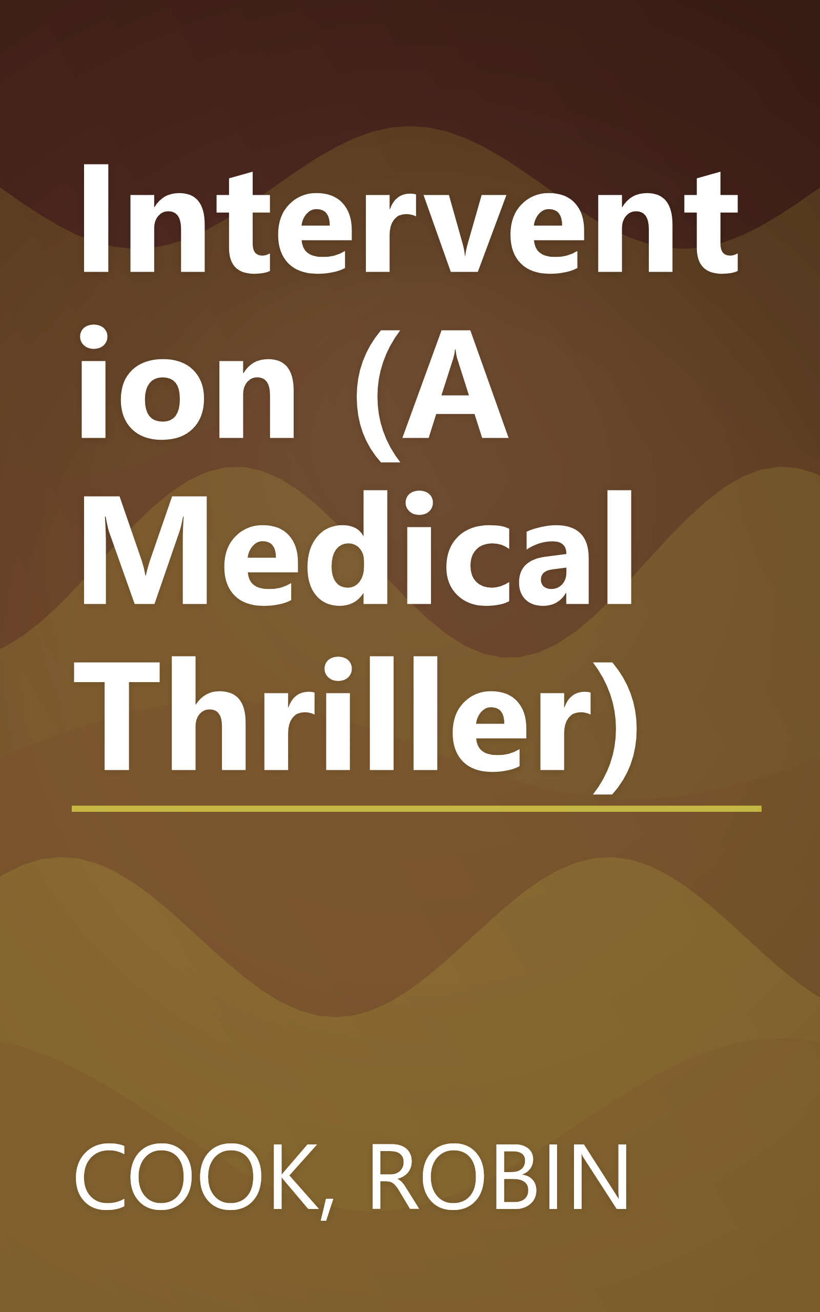Intervention (A Medical Thriller) book cover