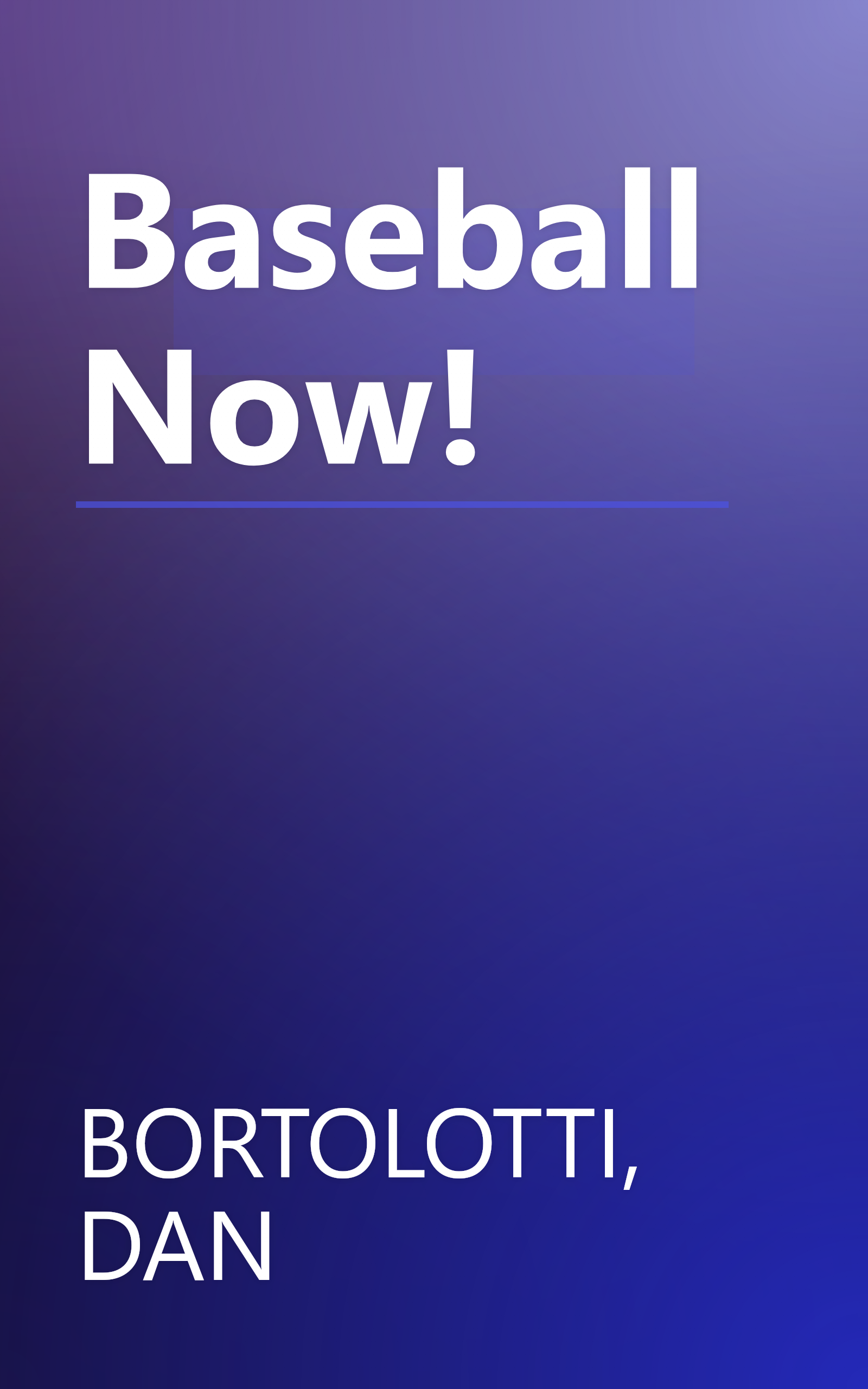 Baseball Now! book cover