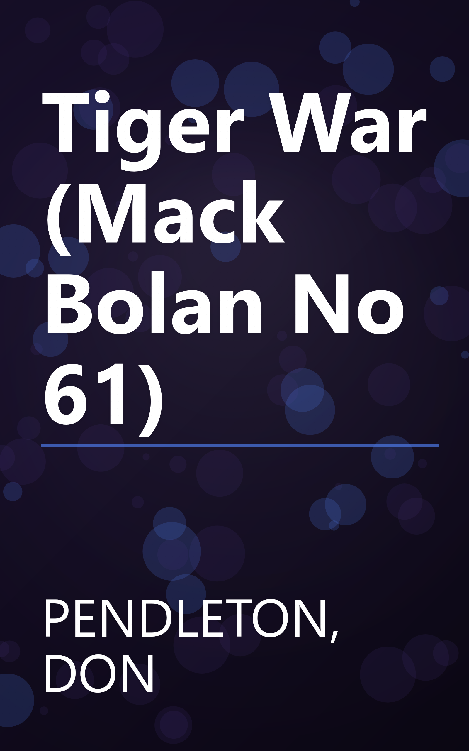Tiger War (Mack Bolan No 61) book cover