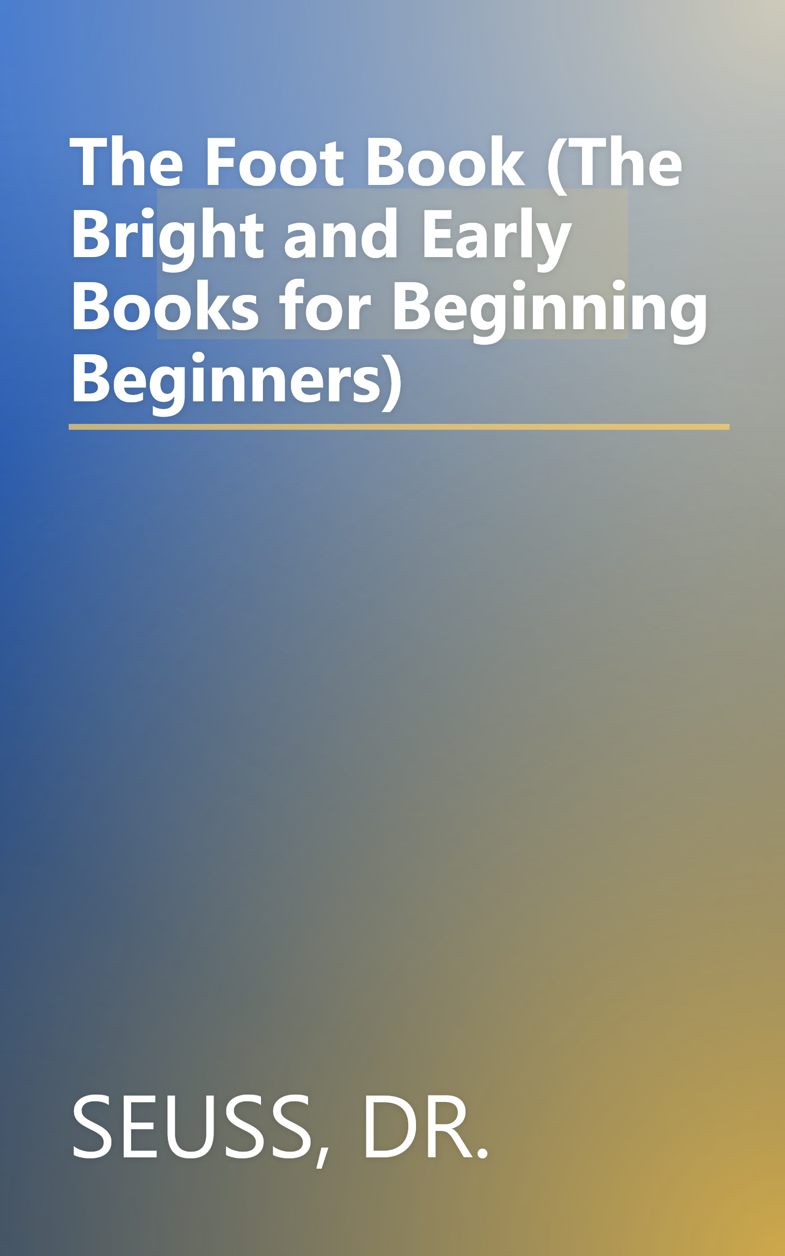 The Foot Book (The Bright and Early Books for Beginning Beginners) book cover