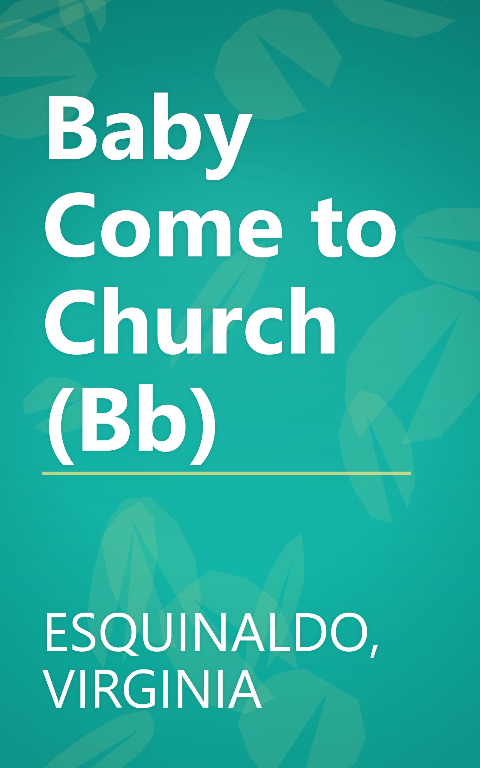 Baby Come to Church (Bb) book cover
