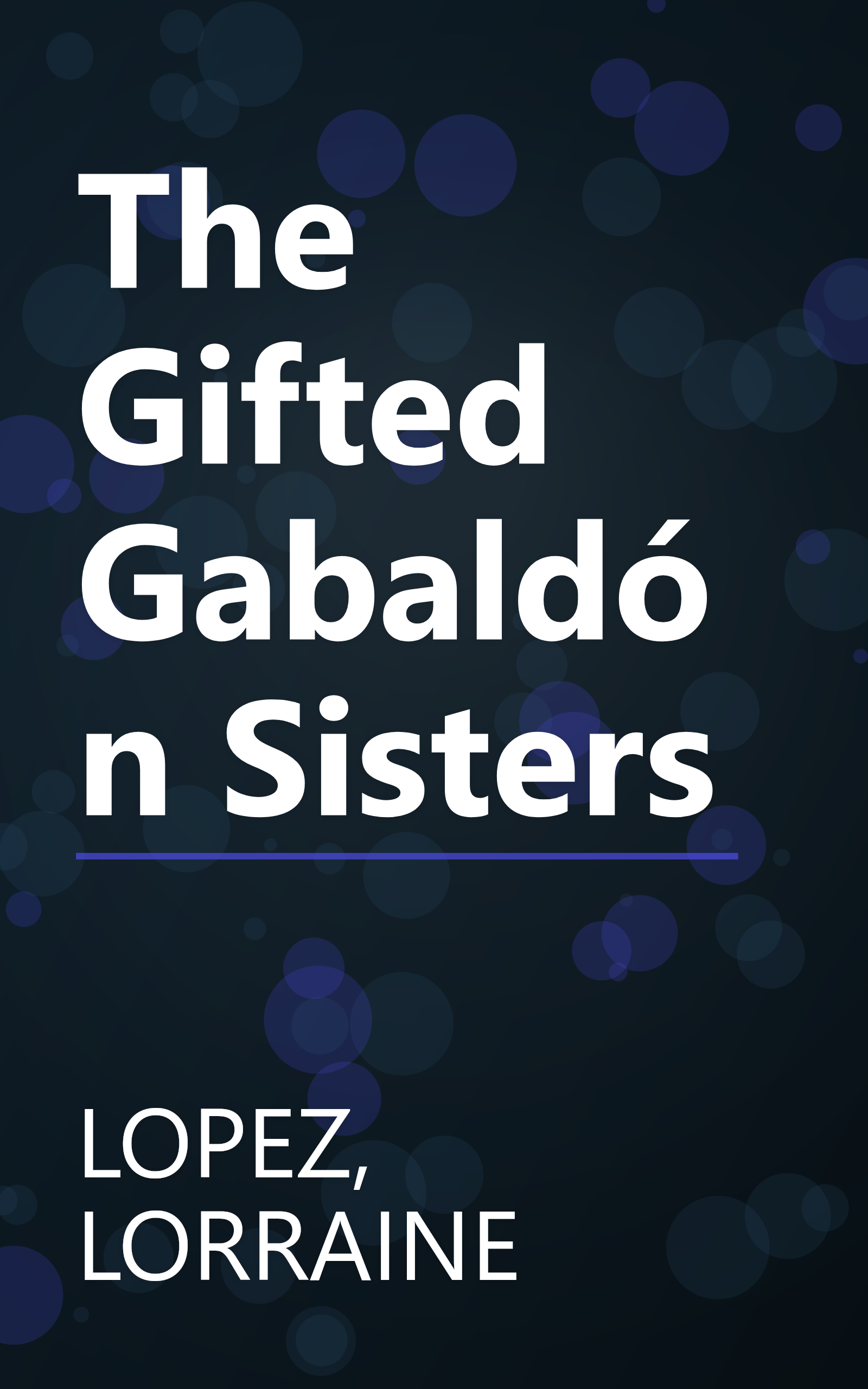 The Gifted Gabaldón Sisters book cover