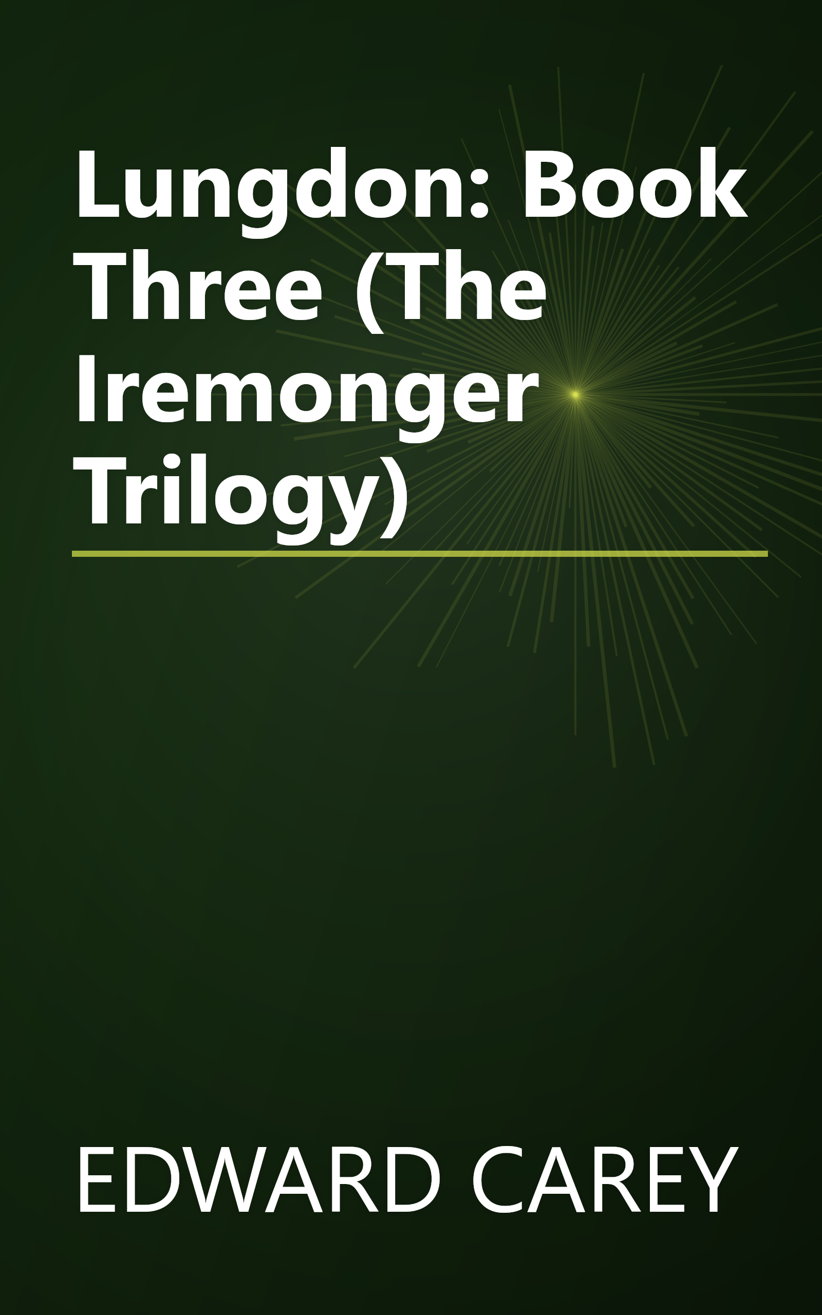 Lungdon: Book Three (The Iremonger Trilogy) book cover