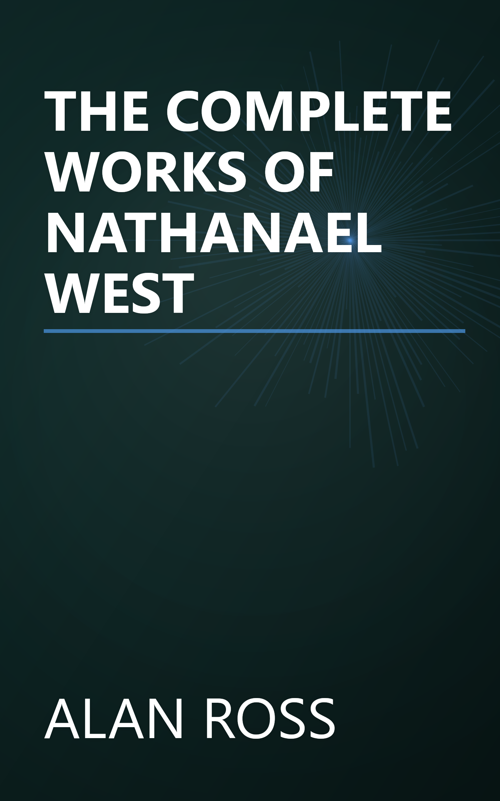 THE COMPLETE WORKS OF NATHANAEL WEST book cover