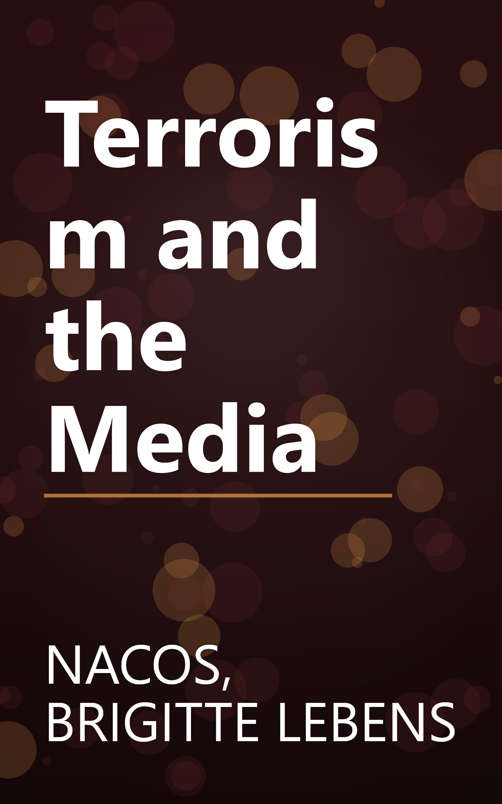 Terrorism and the Media book cover