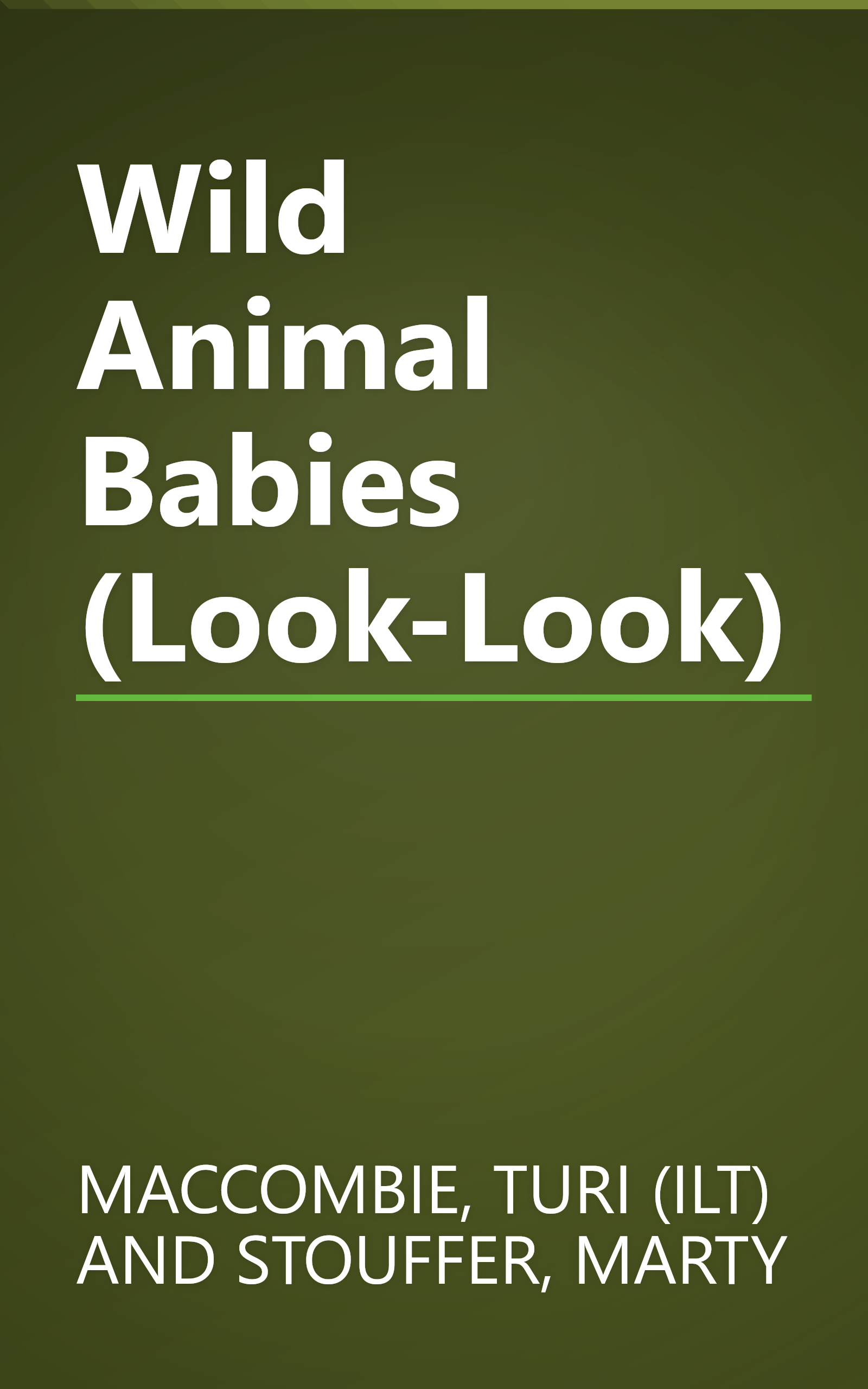 Wild Animal Babies (Look-Look) book cover