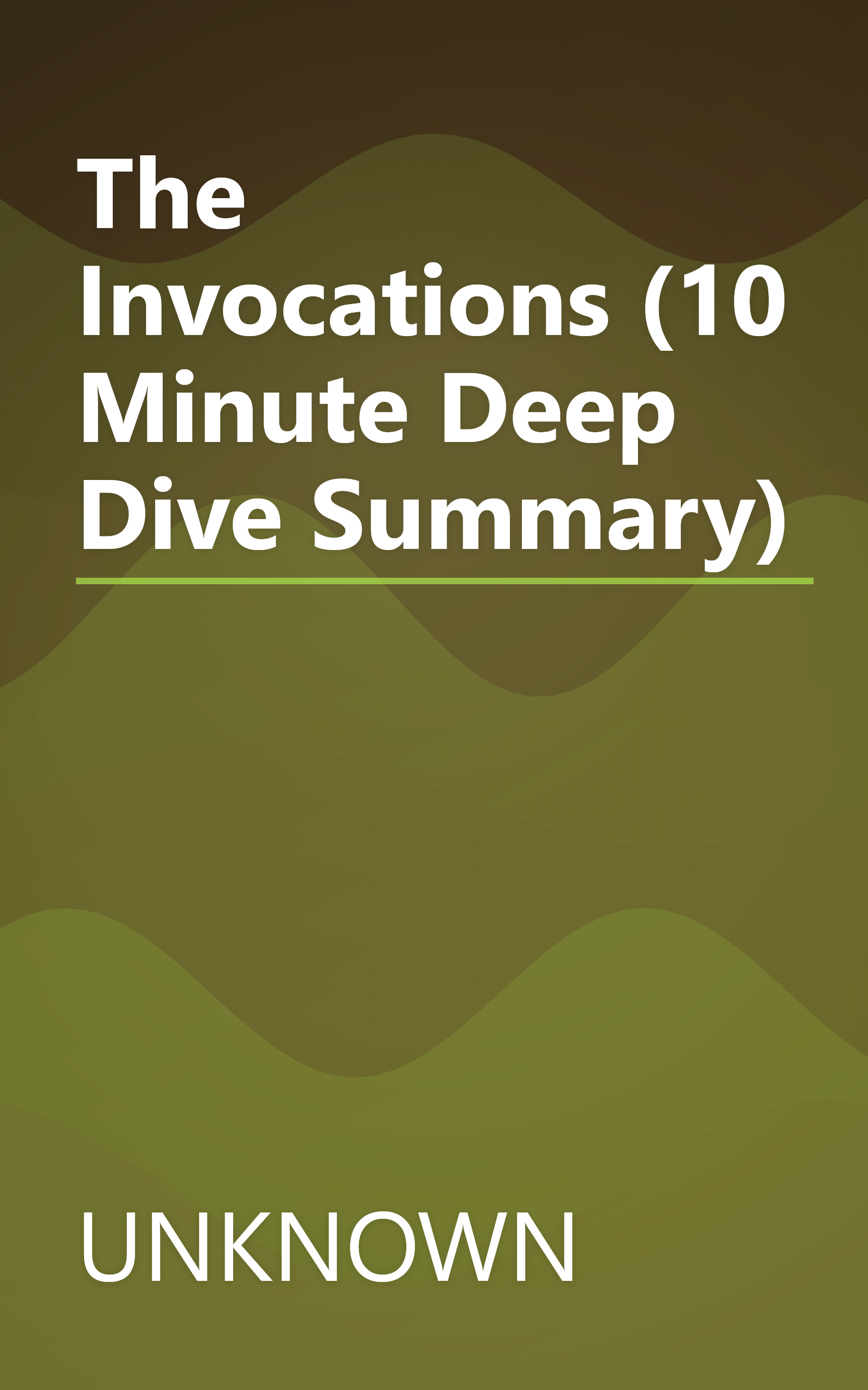 The Invocations (10 Minute   Deep Dive Summary) book cover