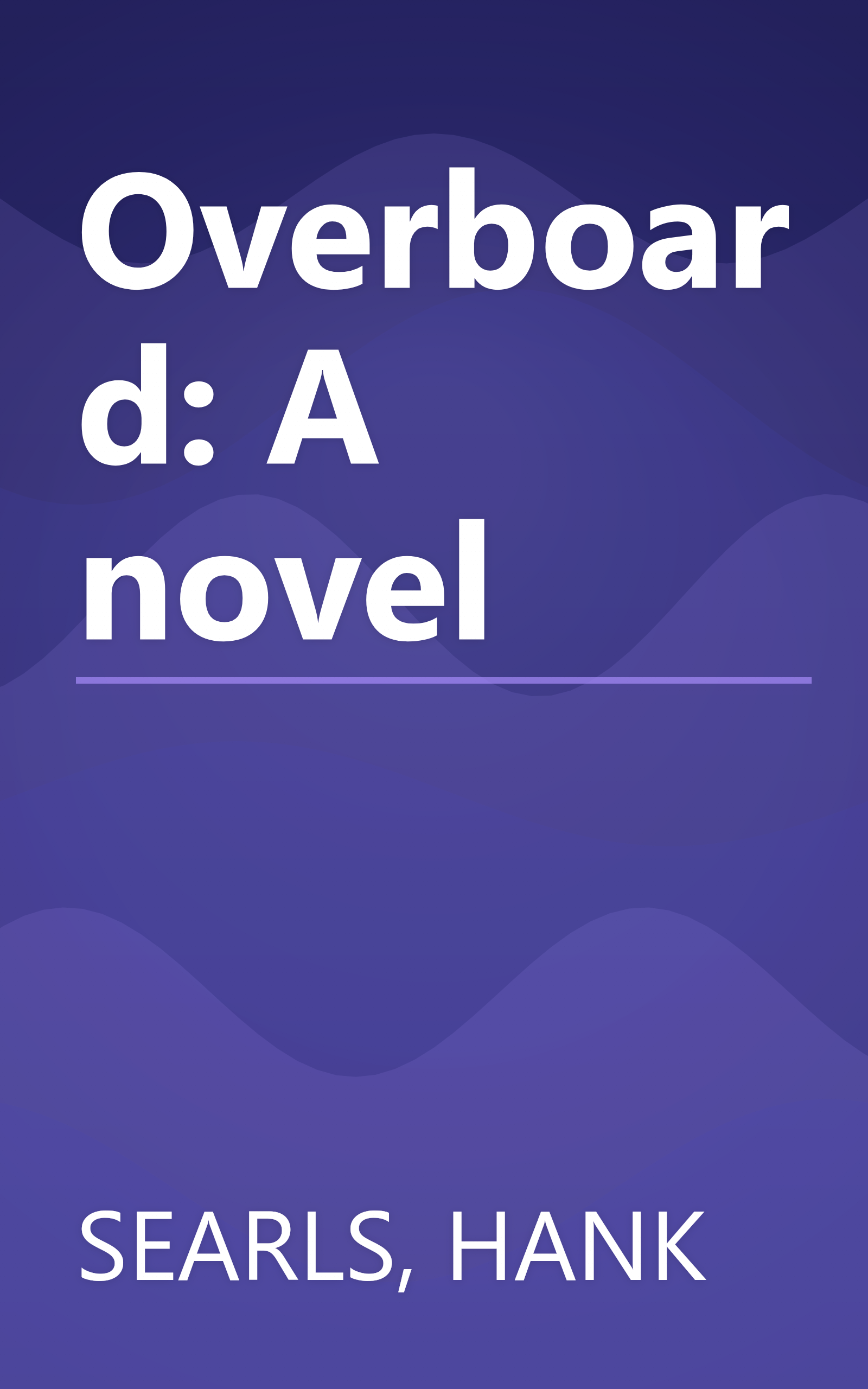 Overboard: A novel book cover
