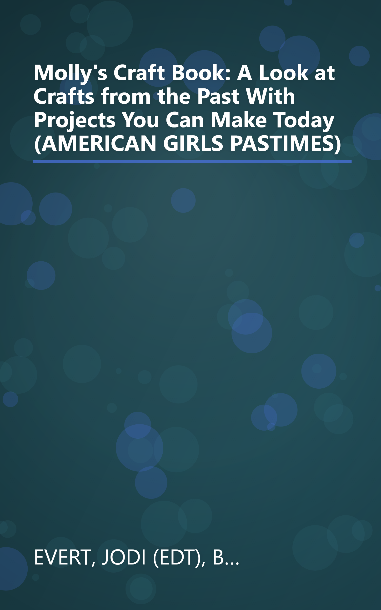Molly's Craft Book: A Look at Crafts from the Past With Projects You Can Make Today (AMERICAN GIRLS PASTIMES) book cover