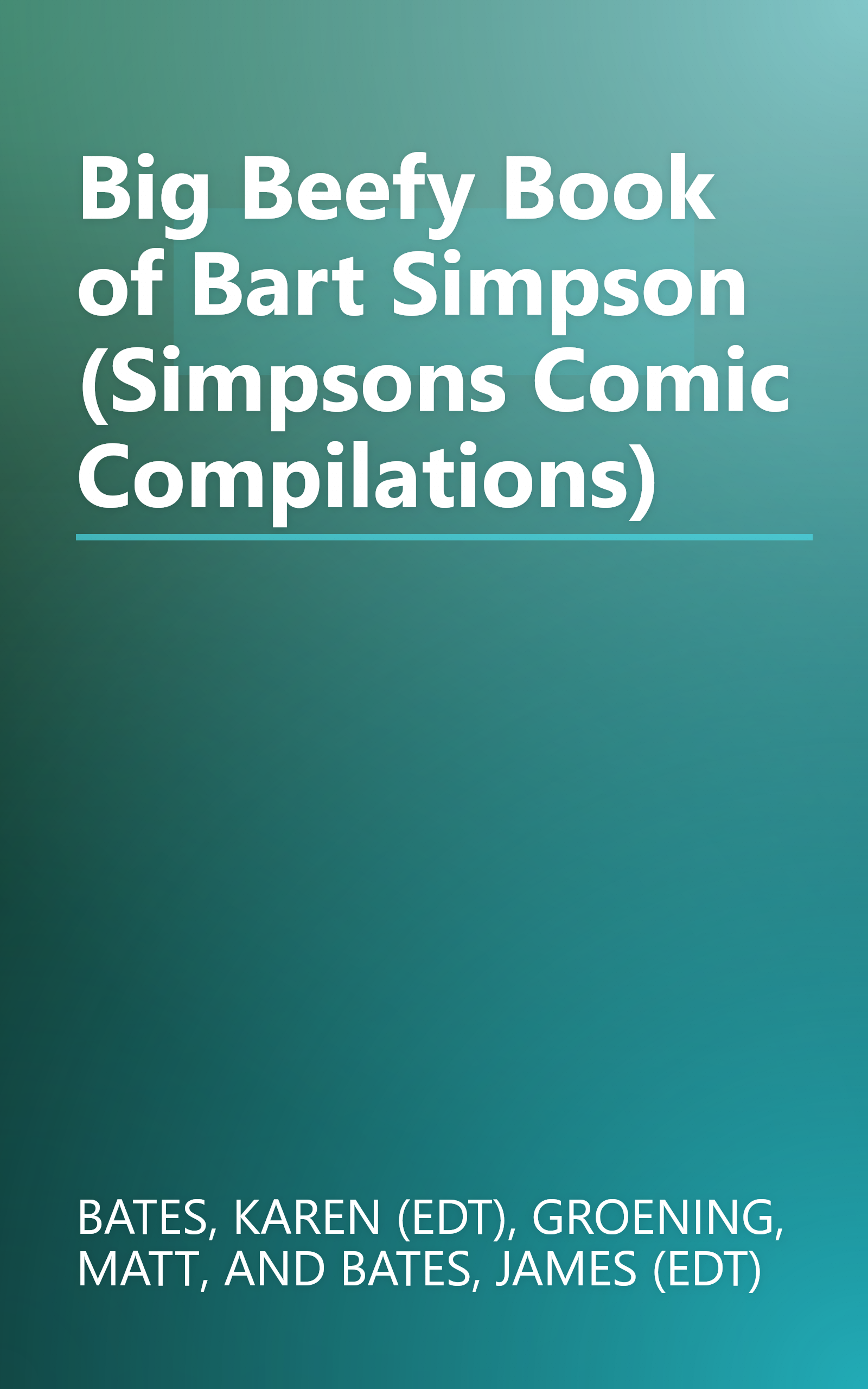 Big Beefy Book of Bart Simpson (Simpsons Comic Compilations) book cover