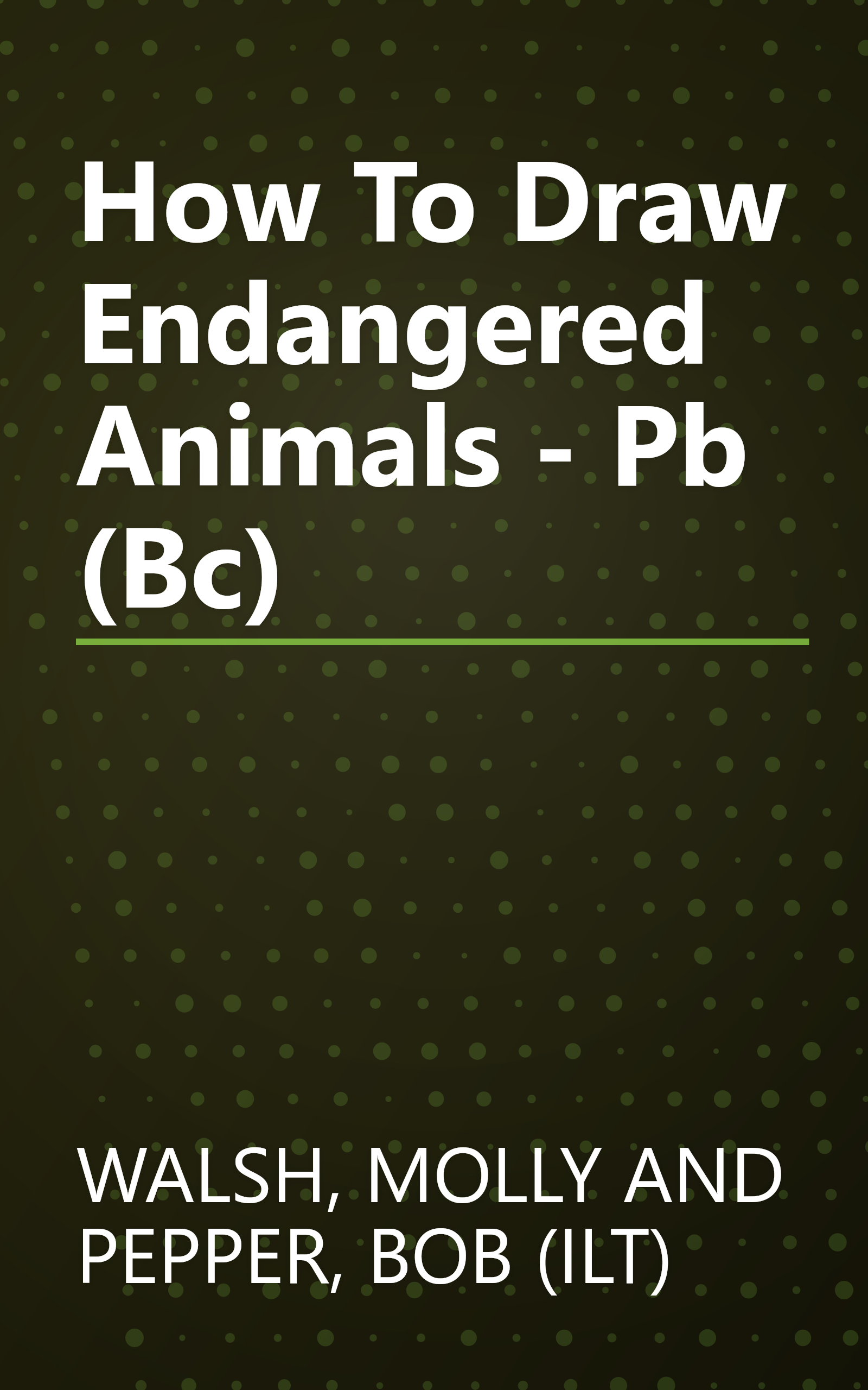 How To Draw Endangered Animals - Pb (Bc) book cover