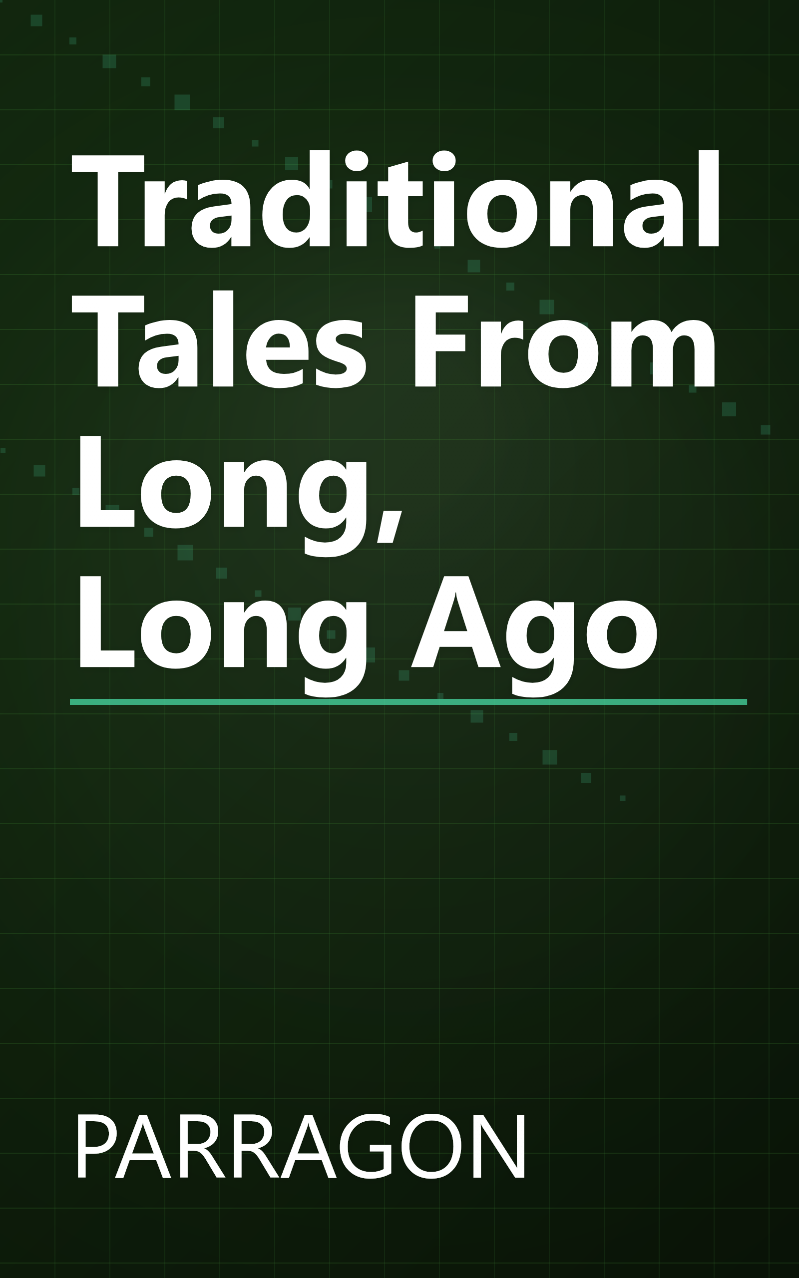Traditional Tales From Long, Long Ago book cover