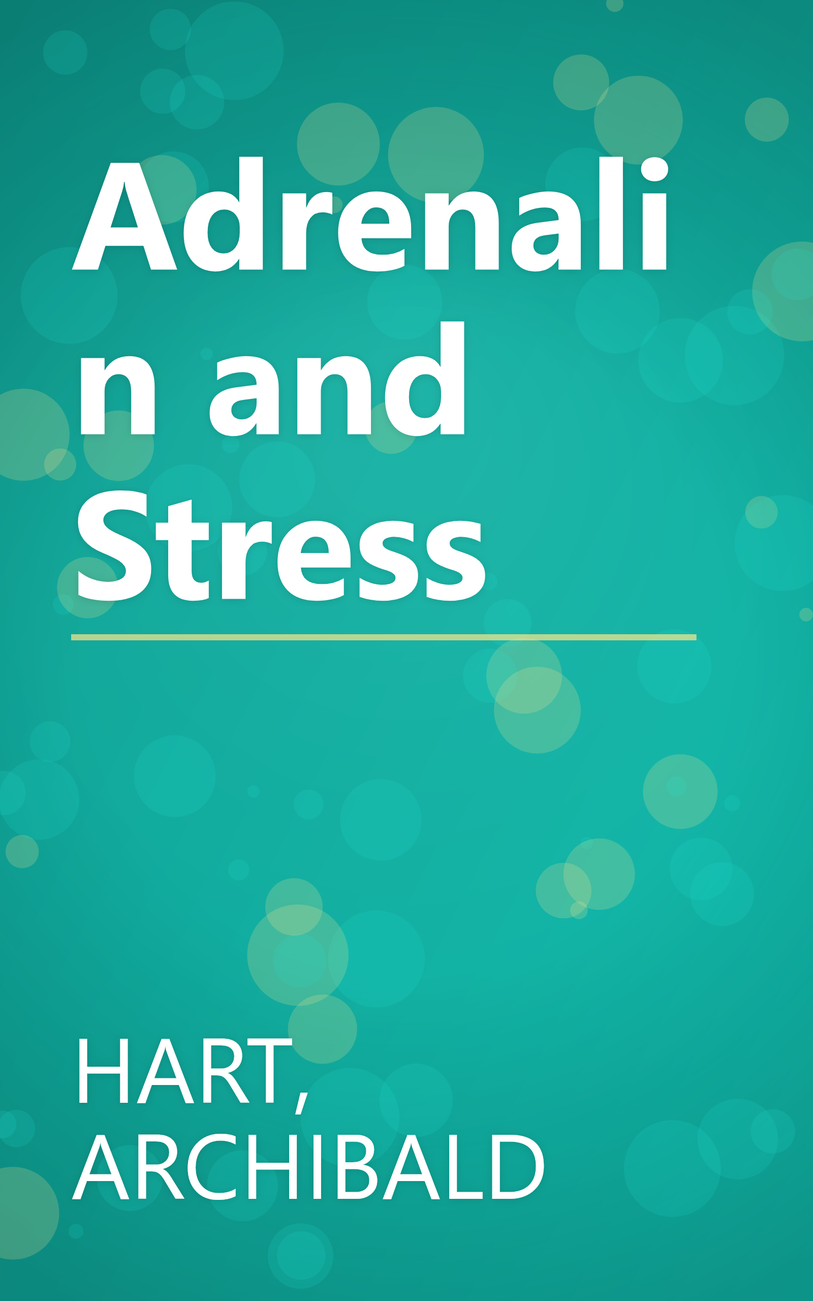 Adrenalin and Stress book cover