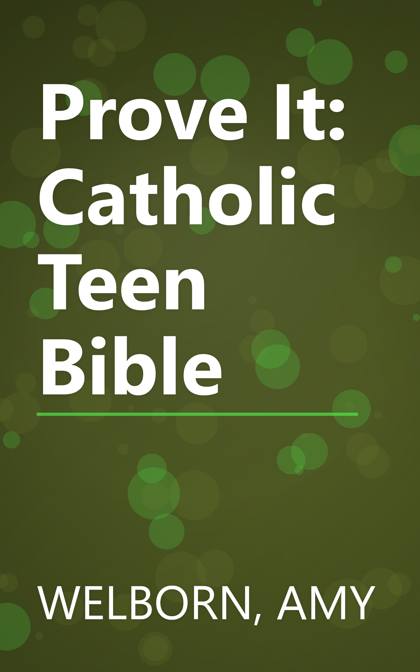Prove It: Catholic Teen Bible book cover
