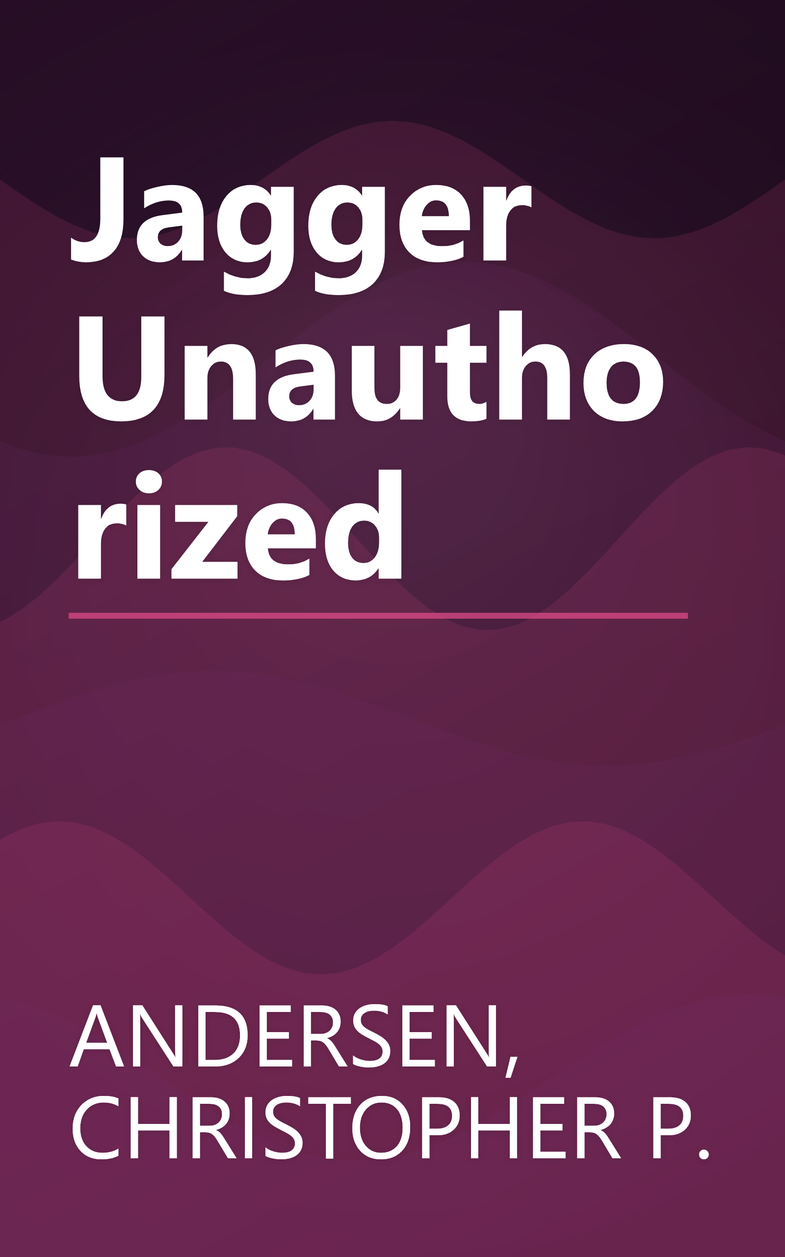 Jagger Unauthorized book cover