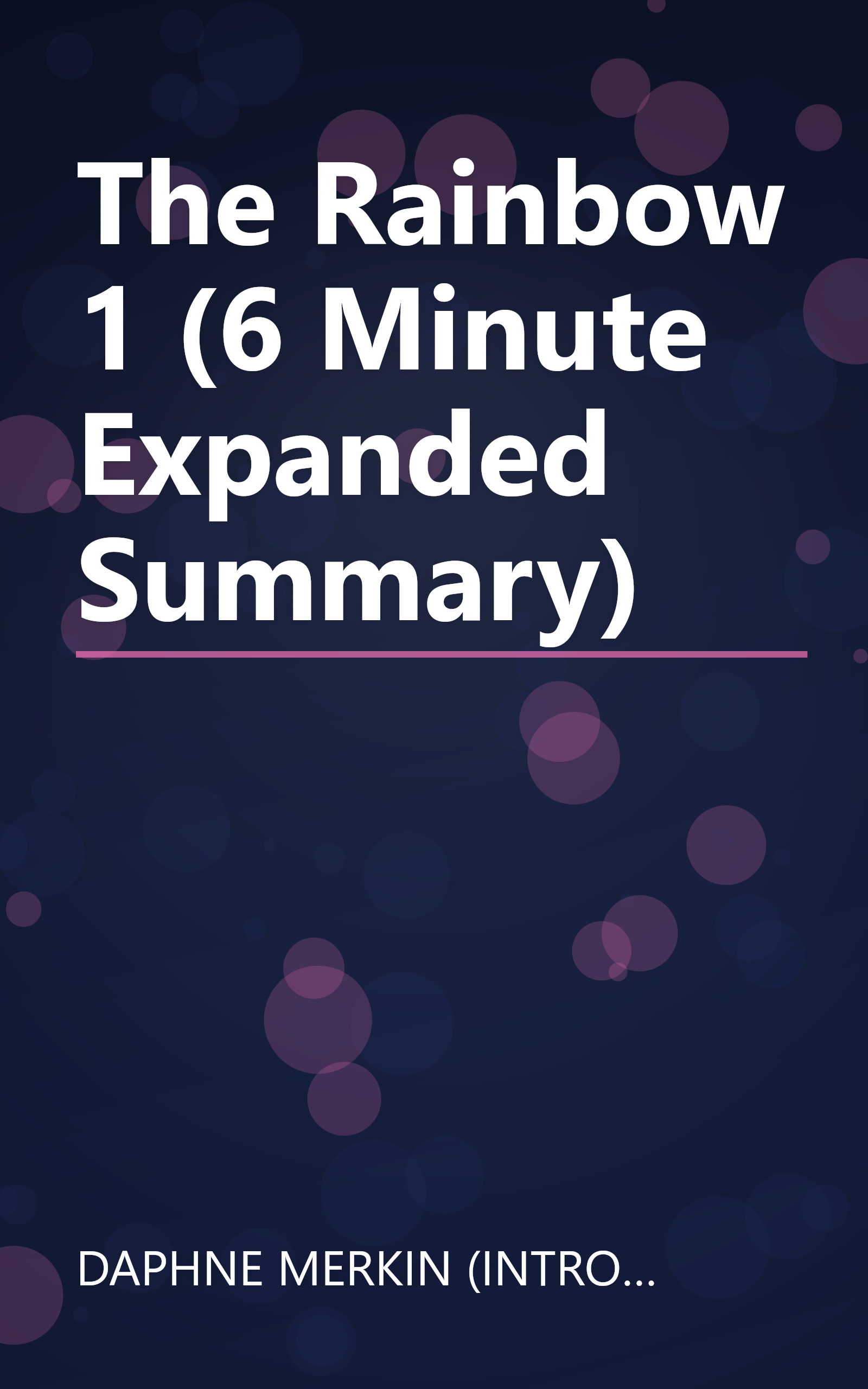 The Rainbow 1 (6 Minute   Expanded Summary) book cover