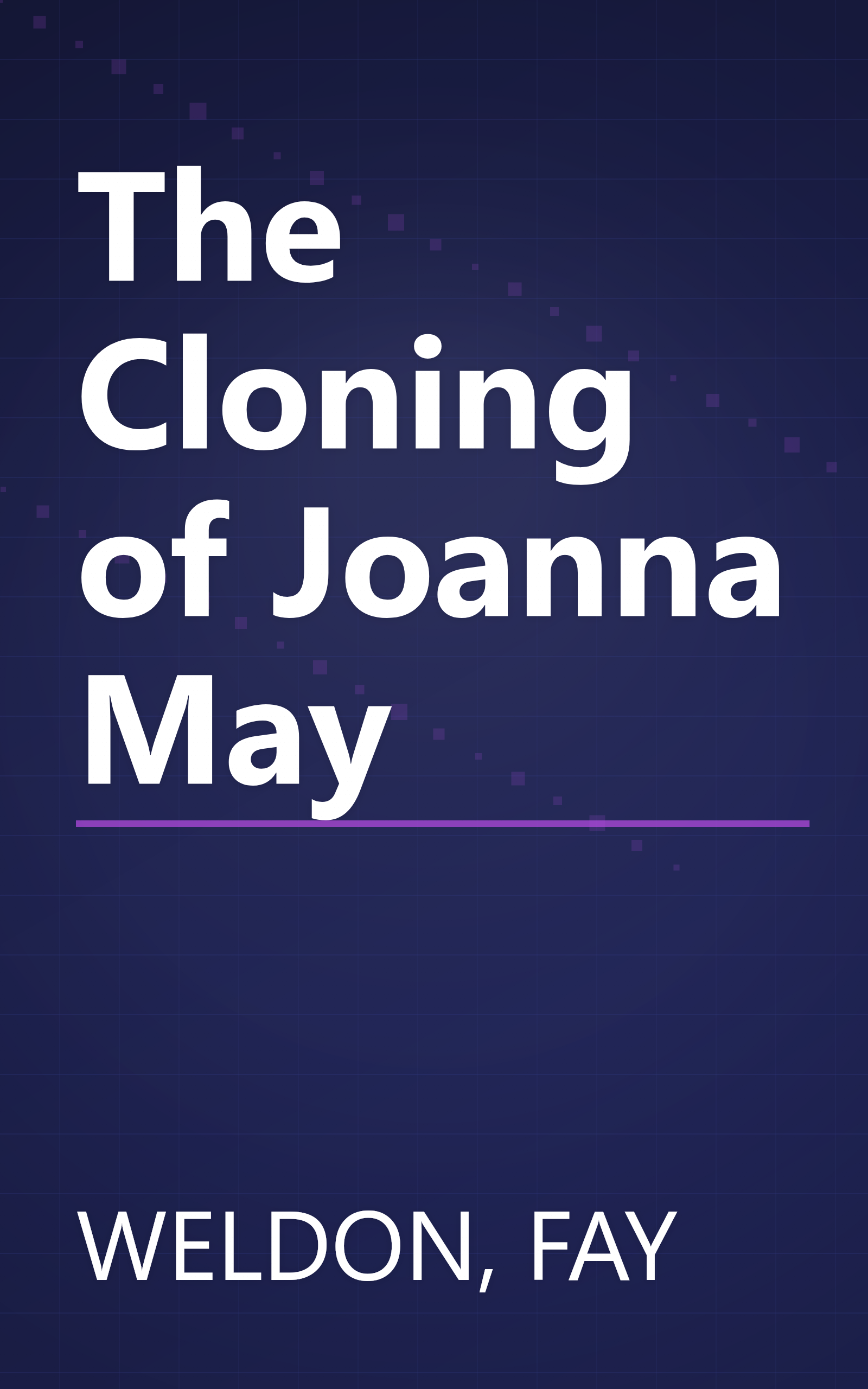 The Cloning of Joanna May book cover
