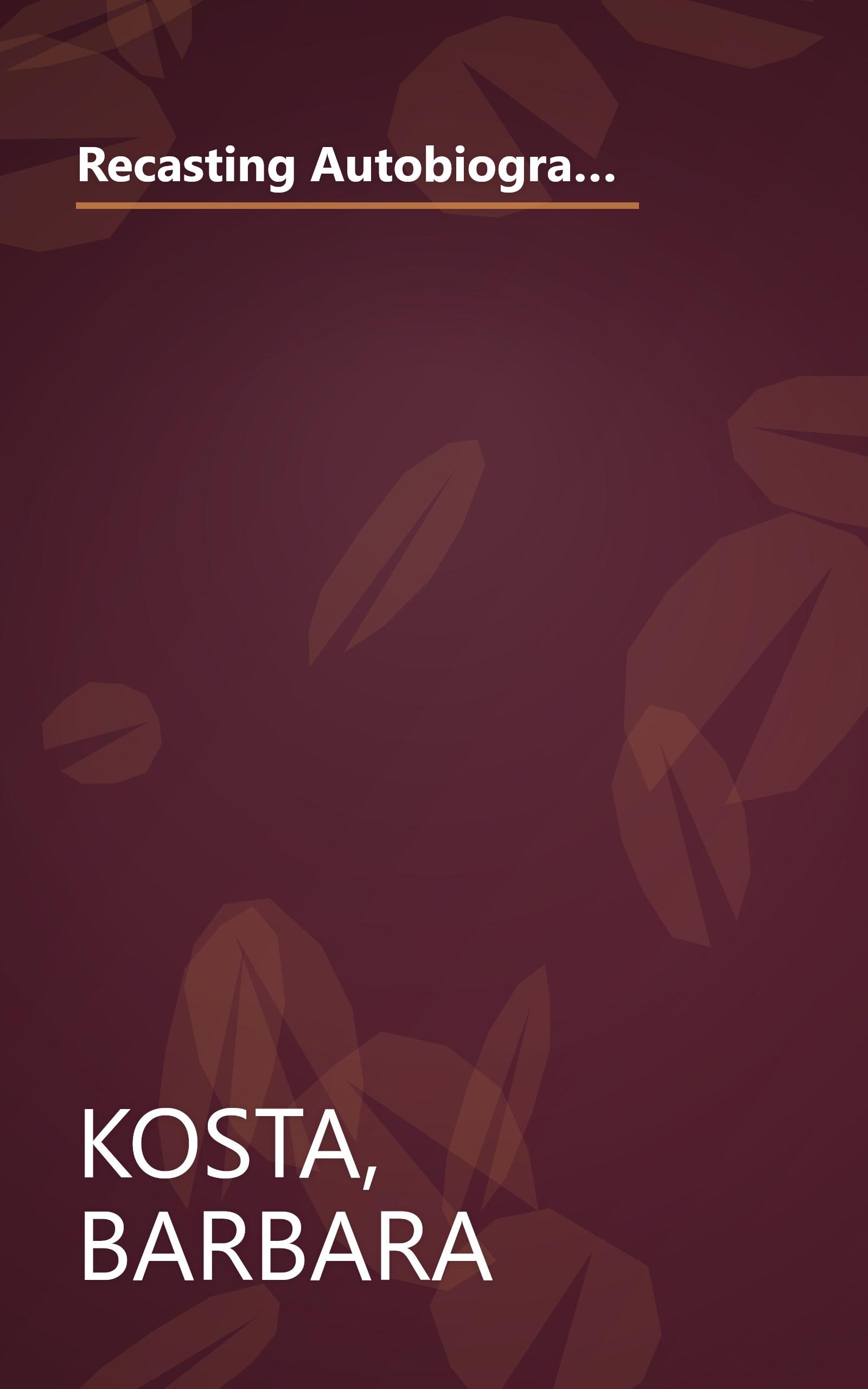 Recasting Autobiography: Women's Counterfictions in Contemporary German Literature and Film (Reading Women Writing) book cover