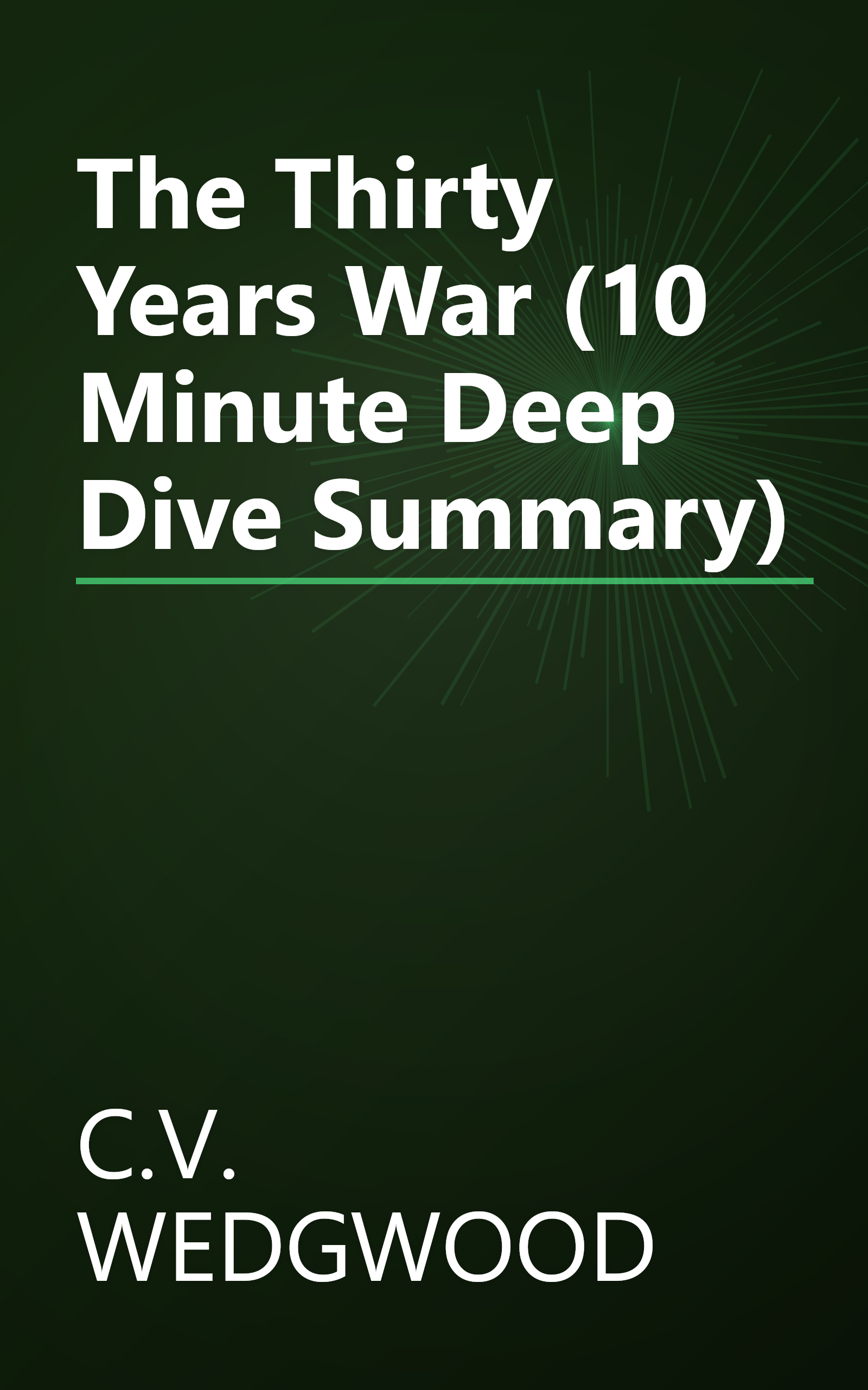 The Thirty Years War (10 Minute   Deep Dive Summary) book cover