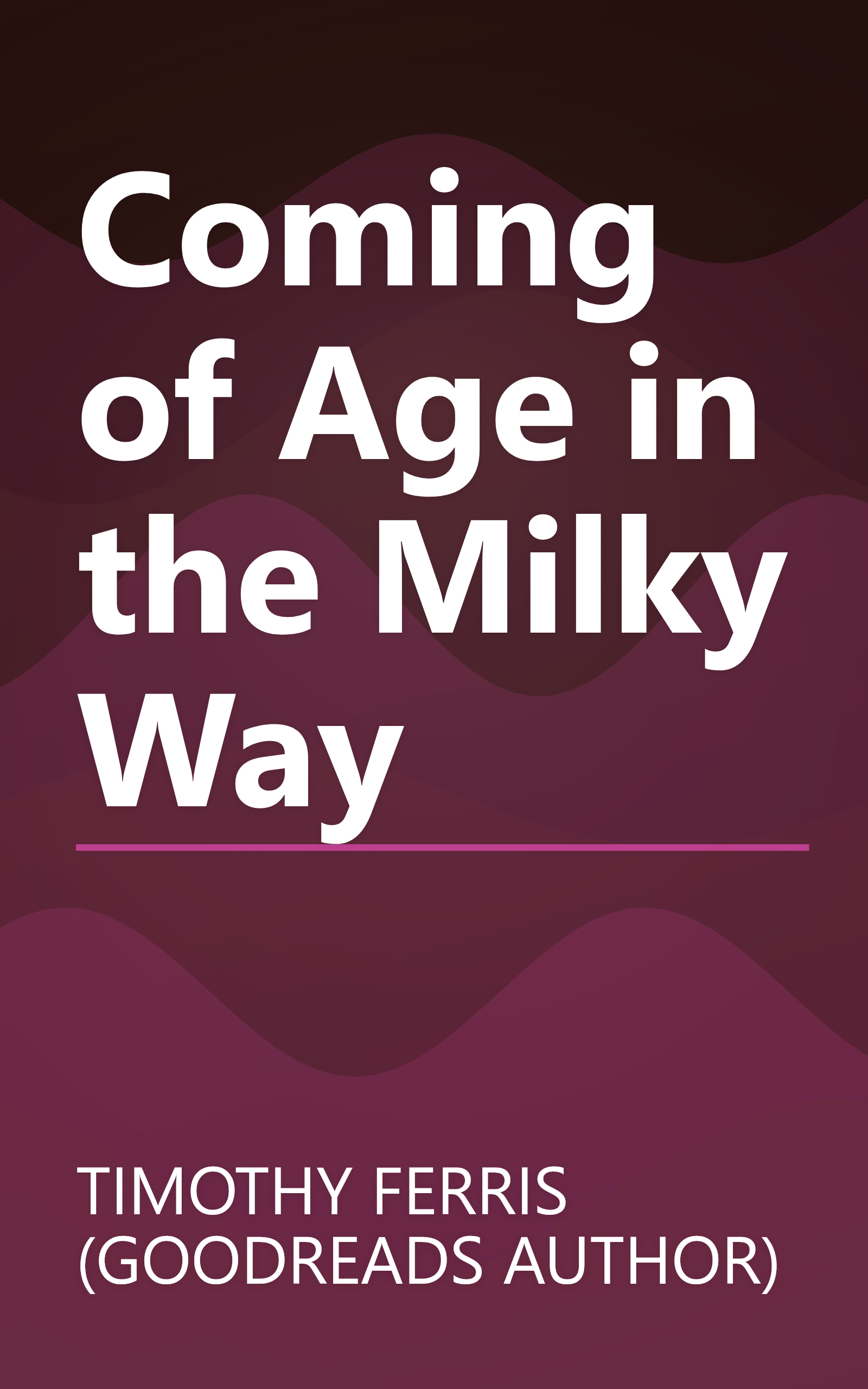 Coming of Age in the Milky Way book cover