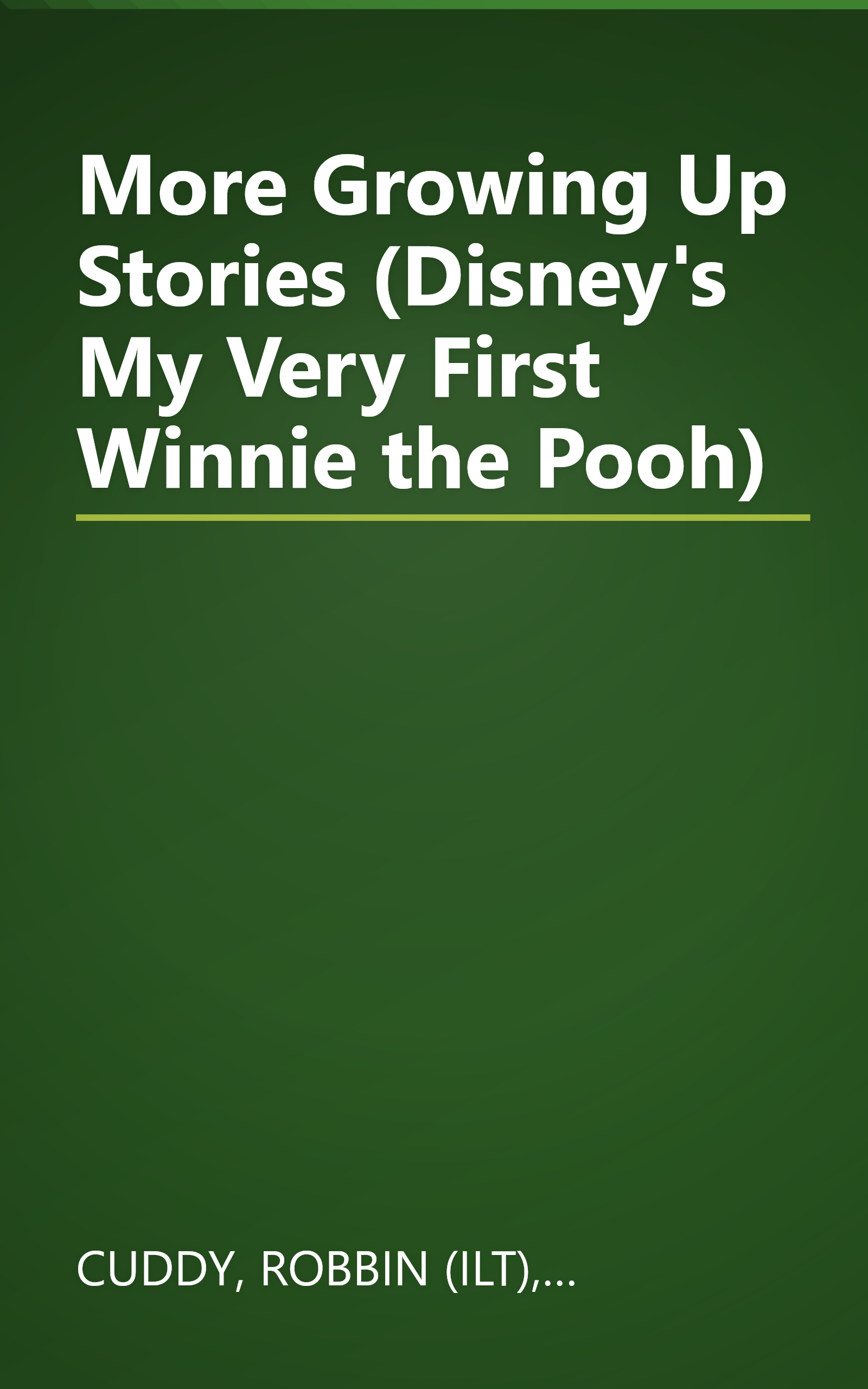 More Growing Up Stories (Disney's My Very First Winnie the Pooh) book cover