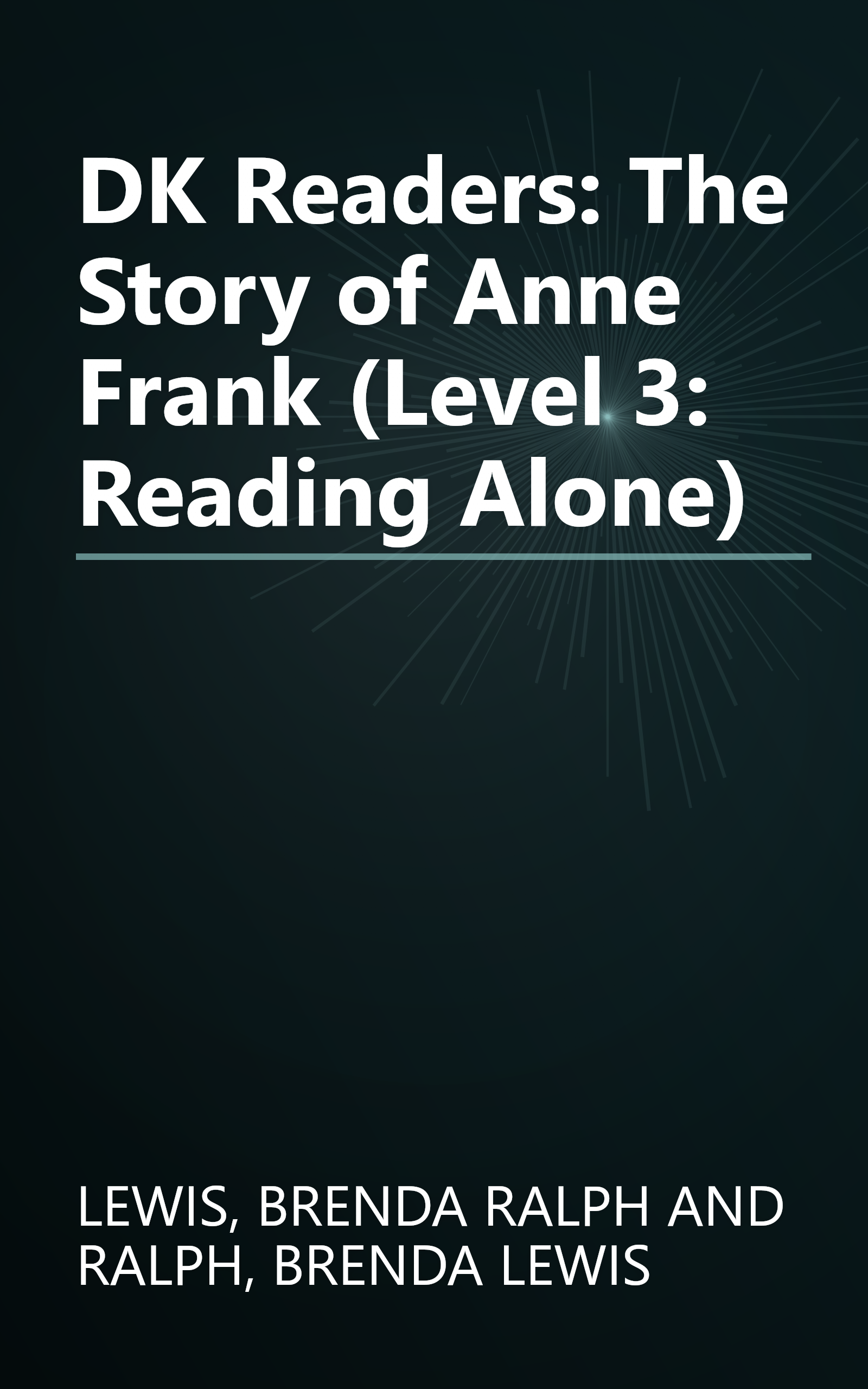 DK Readers: The Story of Anne Frank (Level 3: Reading Alone) book cover