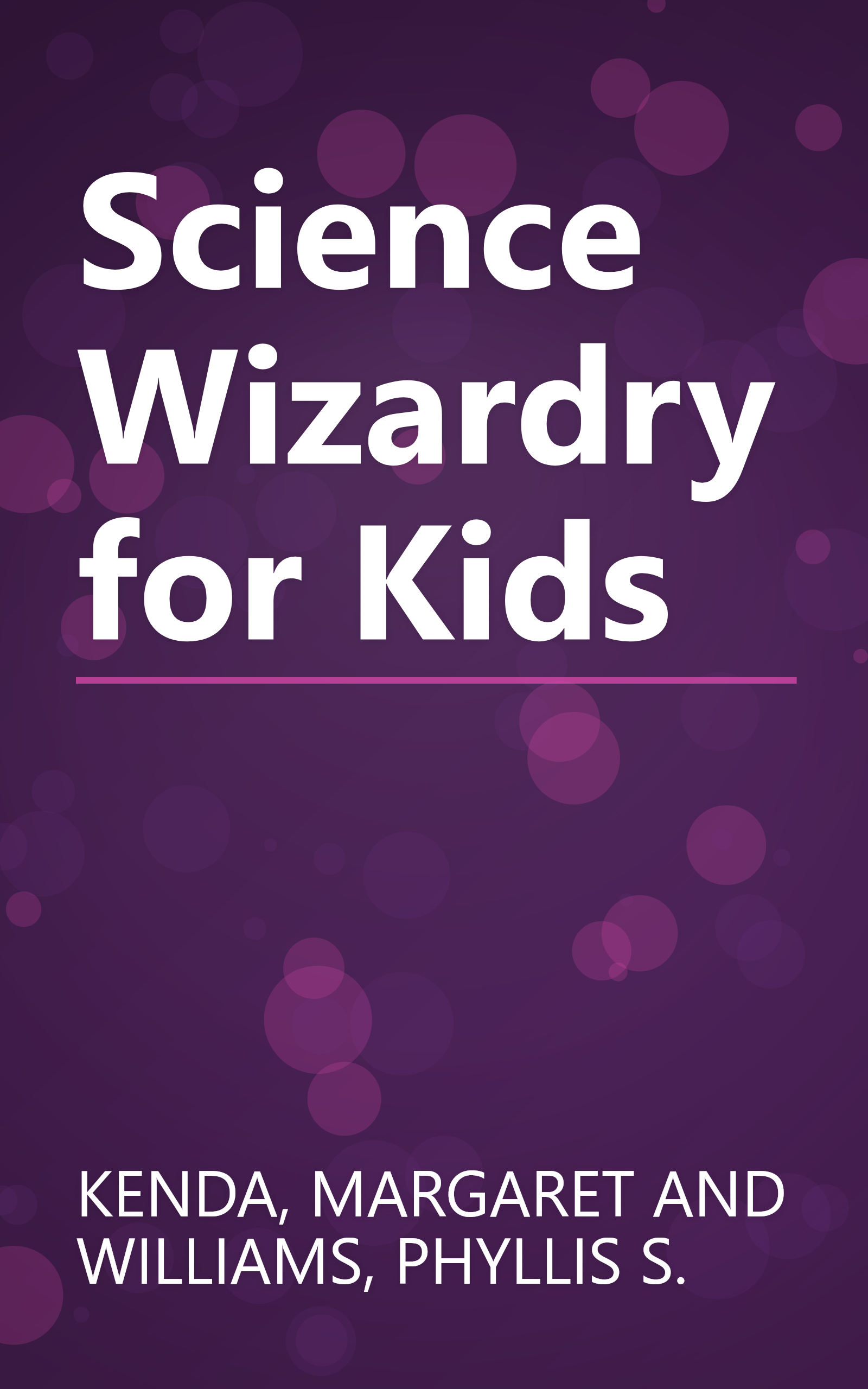 Science Wizardry for Kids book cover